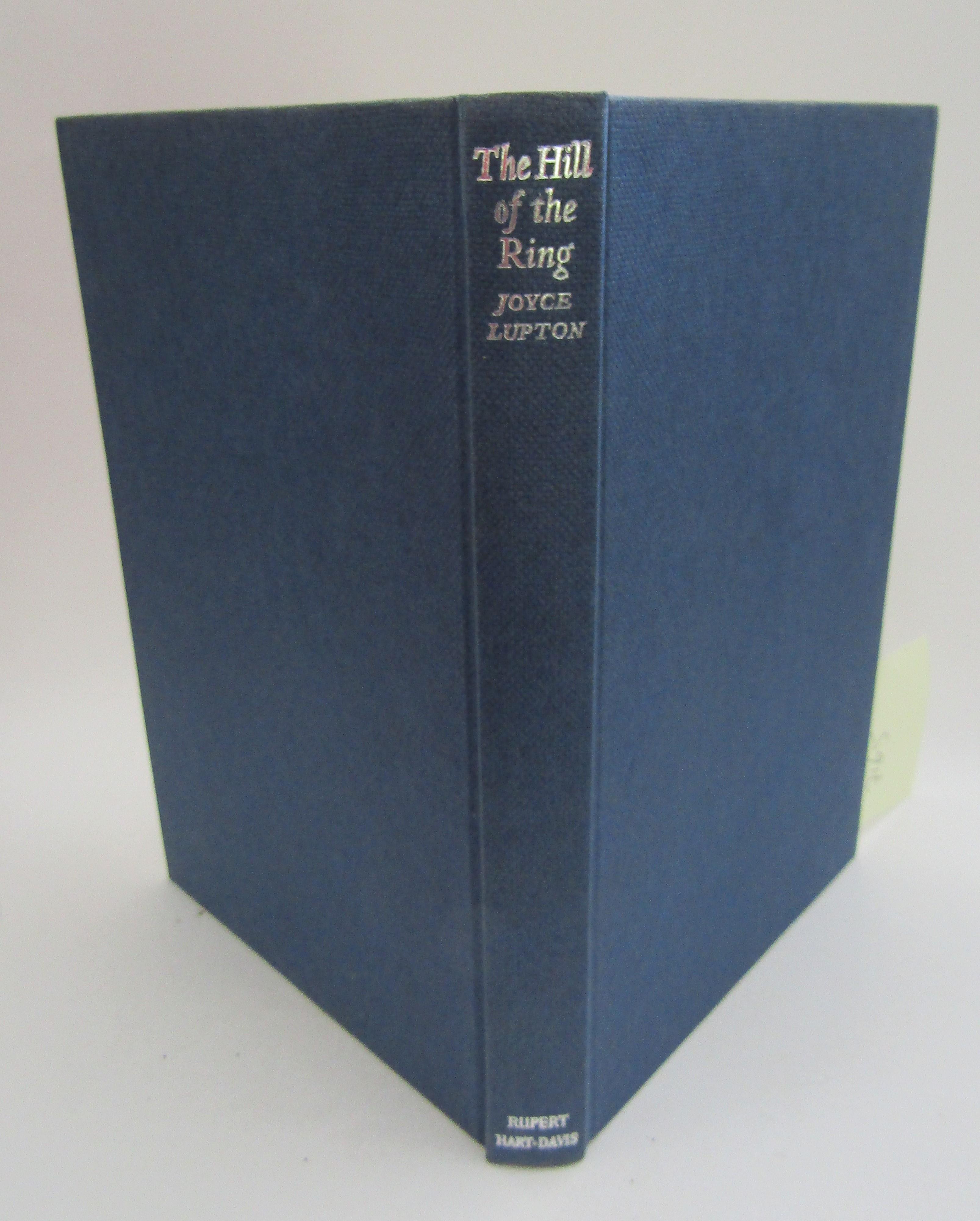 The Hill of the Ring by Joyce Lupton: Near Fine Hardcover (1960) 1st ...