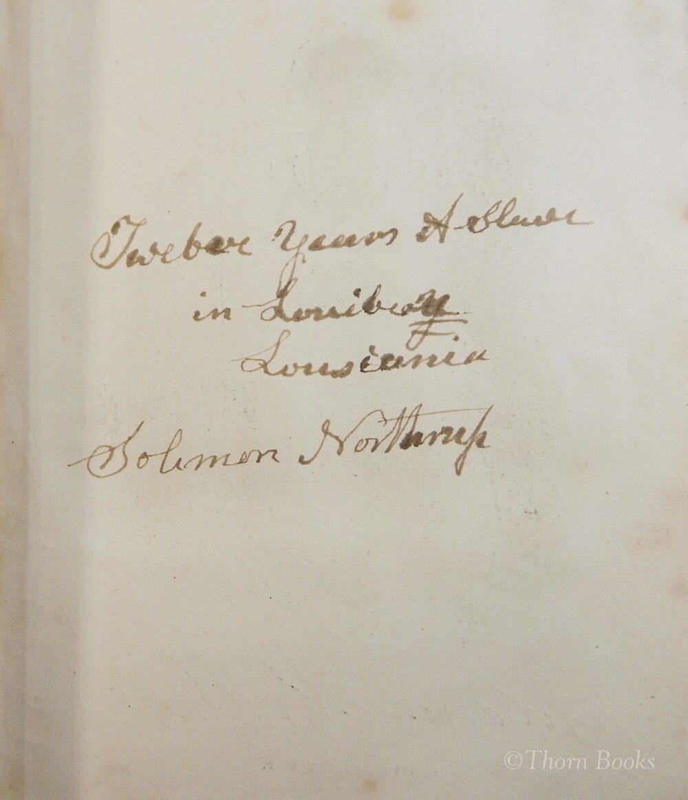 Twelve Years A Slave. Narrative of Solomon Northup, A Citizen of New ...