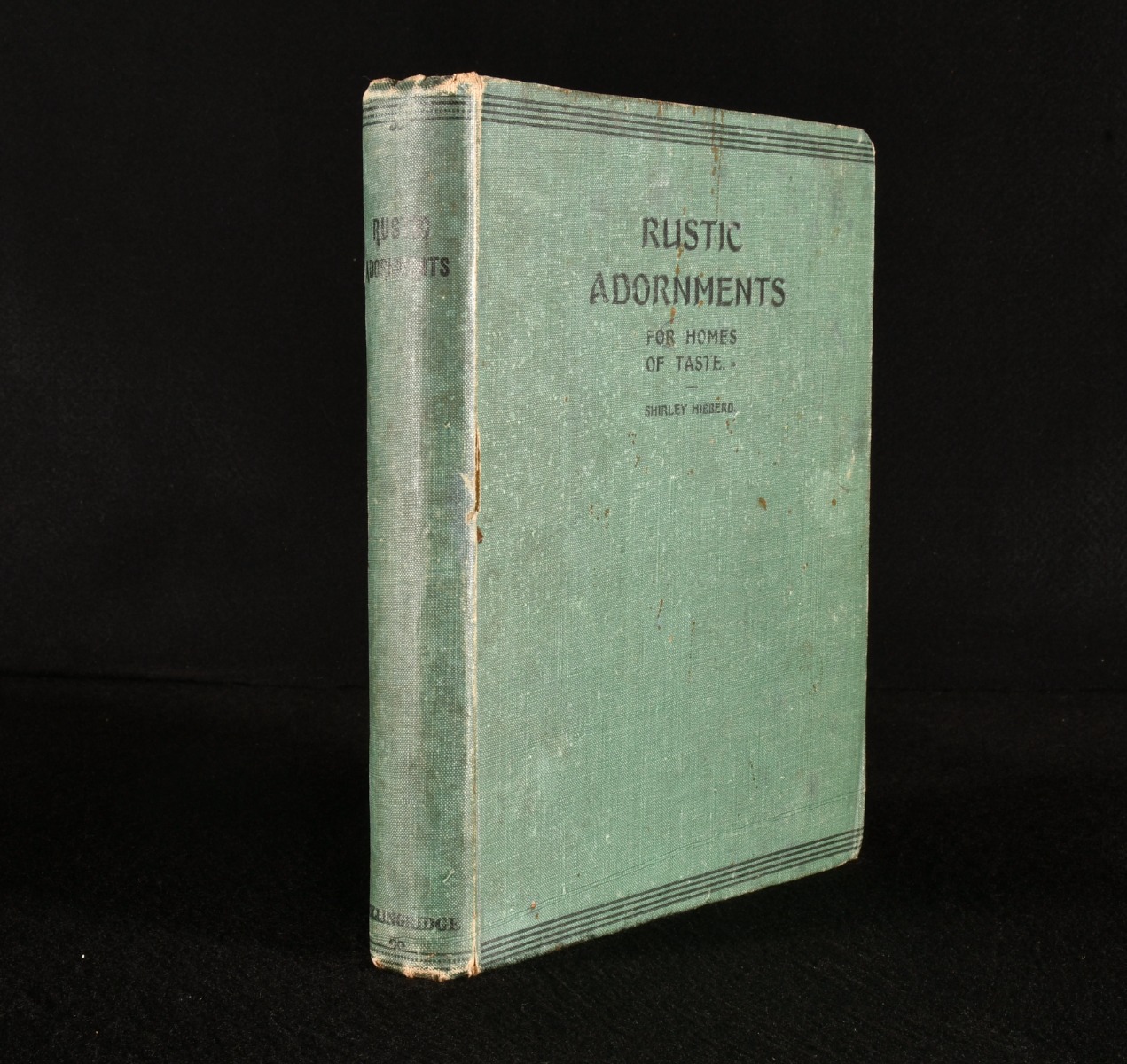 Rustic Adornments for Homes of Taste by Shirley Hibberd: Very Good ...