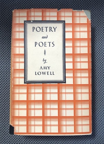 Poetry And Poets By Lowell Amy Near Fine Hardcover 1930 1st Edition