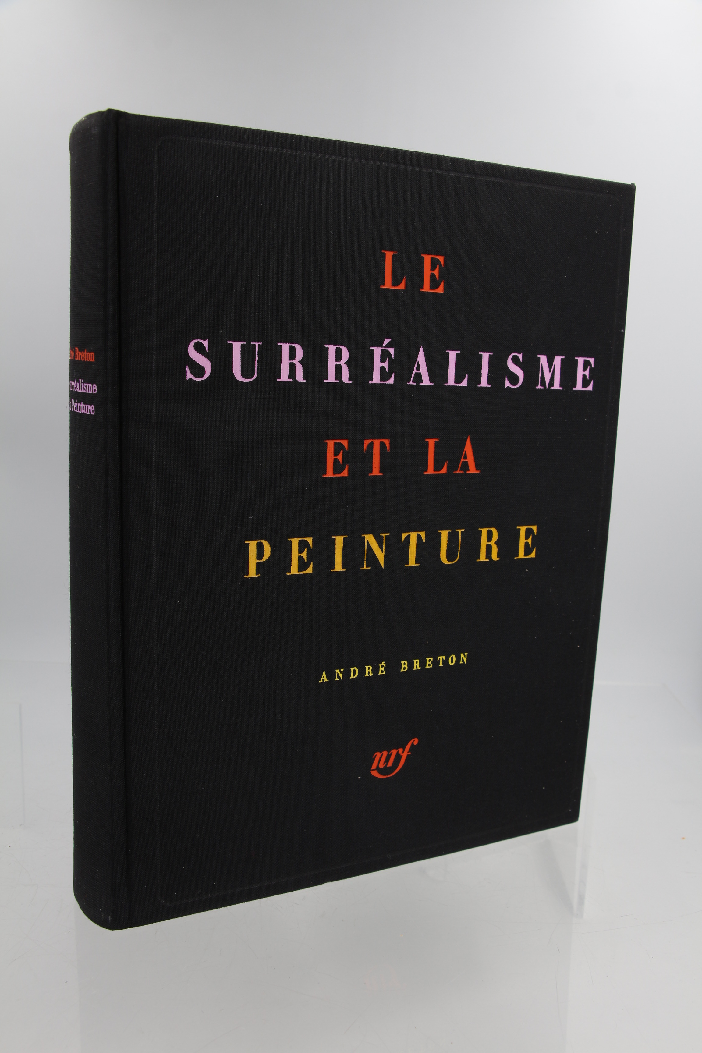 Le surréalisme et la peinture by André BRETON: Couverture rigide (1965 ...
