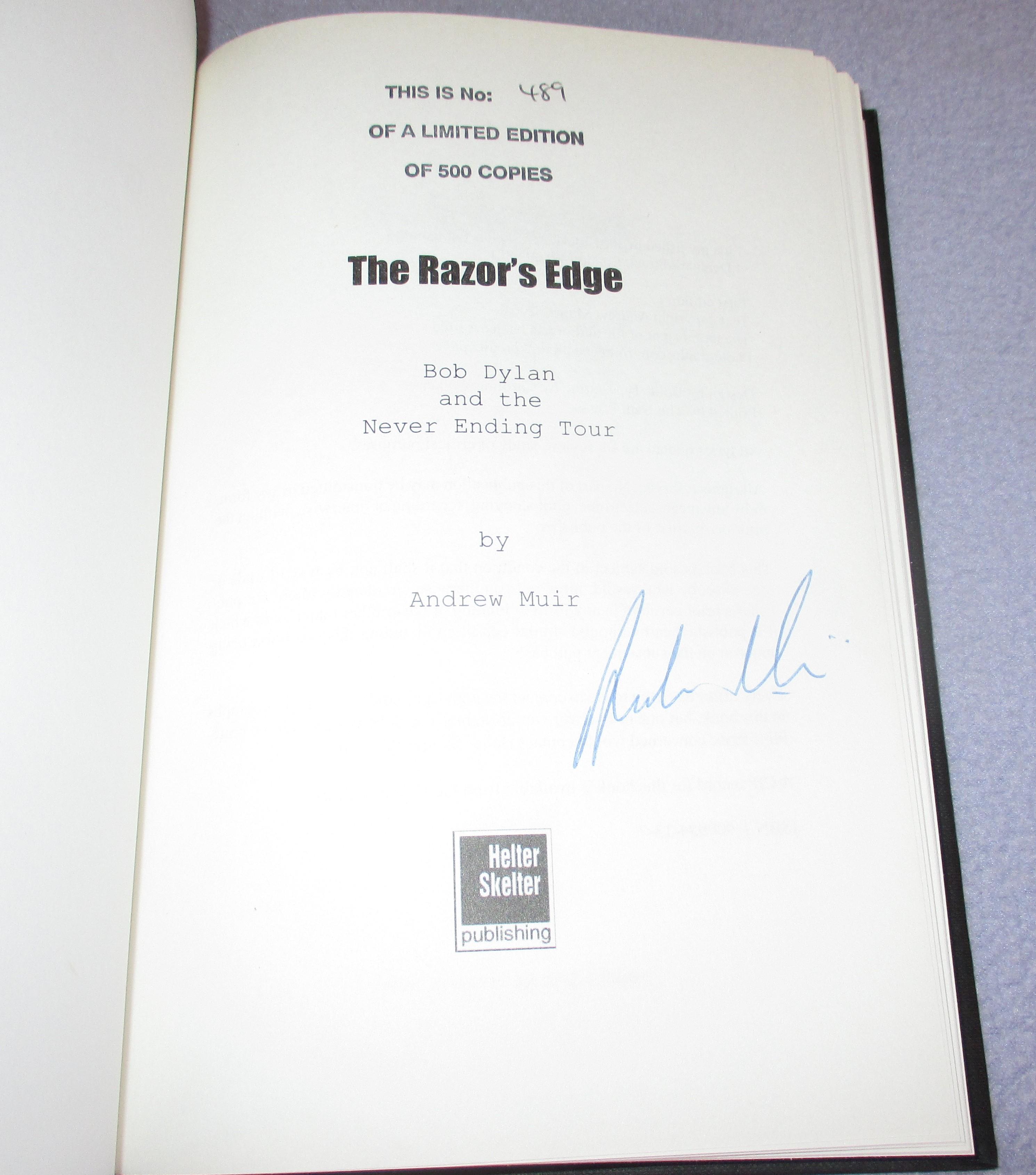 Razor's Edge: Bob Dylan & The Never Ending Tour (Signed Limited Edition ...