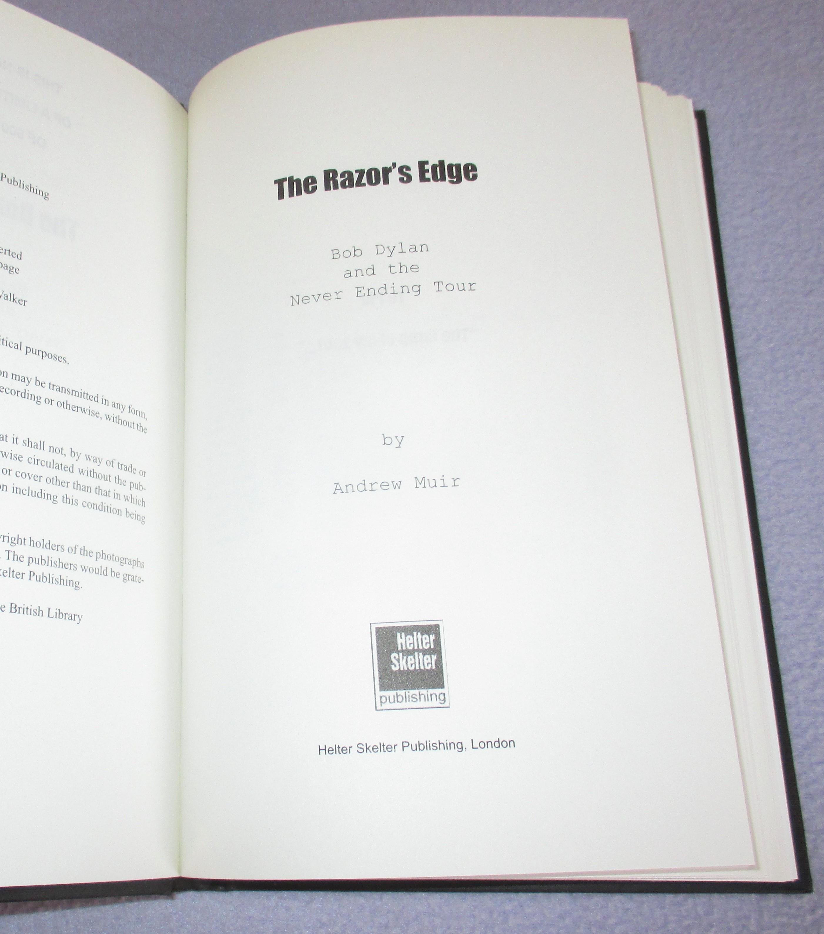 Razor's Edge: Bob Dylan & The Never Ending Tour (Signed Limited Edition ...