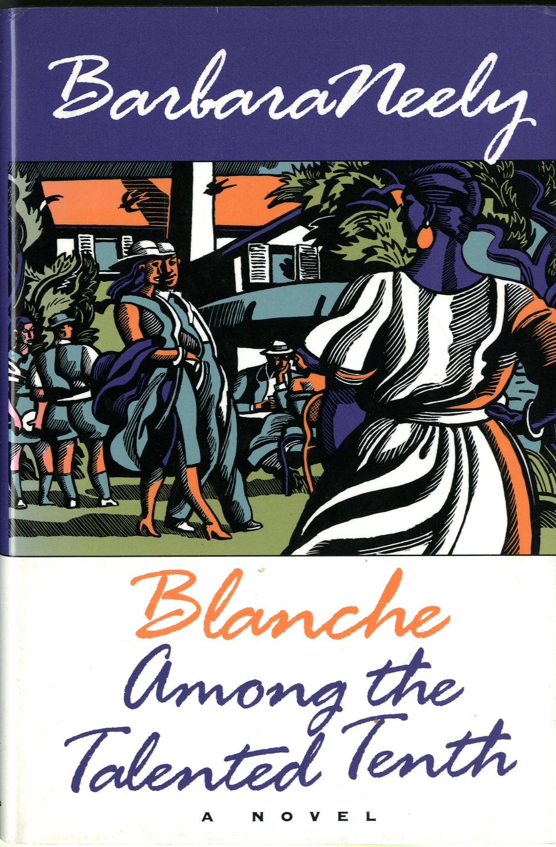 Blanche Among the Talented Tenth by Neely, Barbara: Fine Condition ...