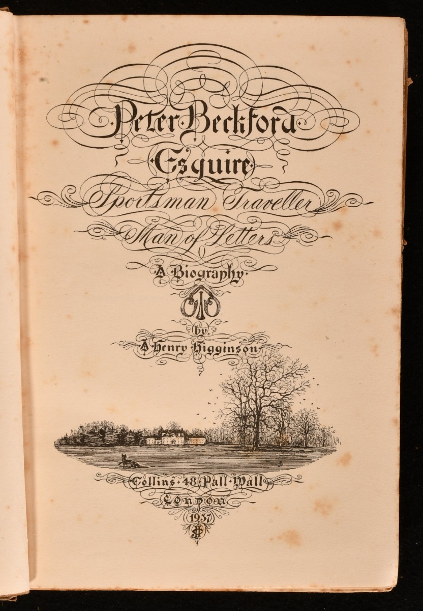 Peter Beckford Esquire: Sportsman, Traveller, Man of Letters by A ...