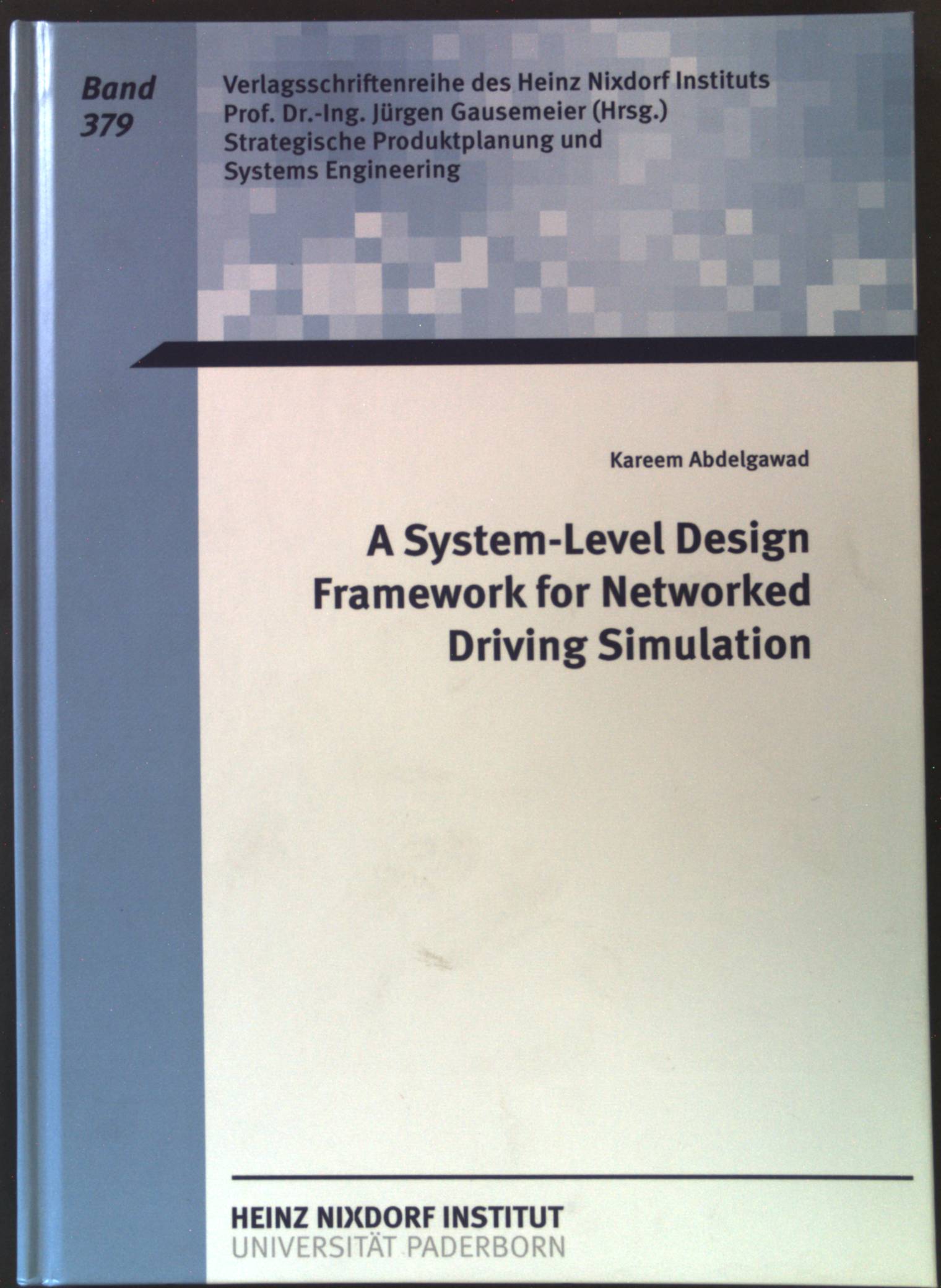 A system-level design framework for networked driving simulation. Heinz ... A system-level design framework for networked driving simulation. Heinz ...