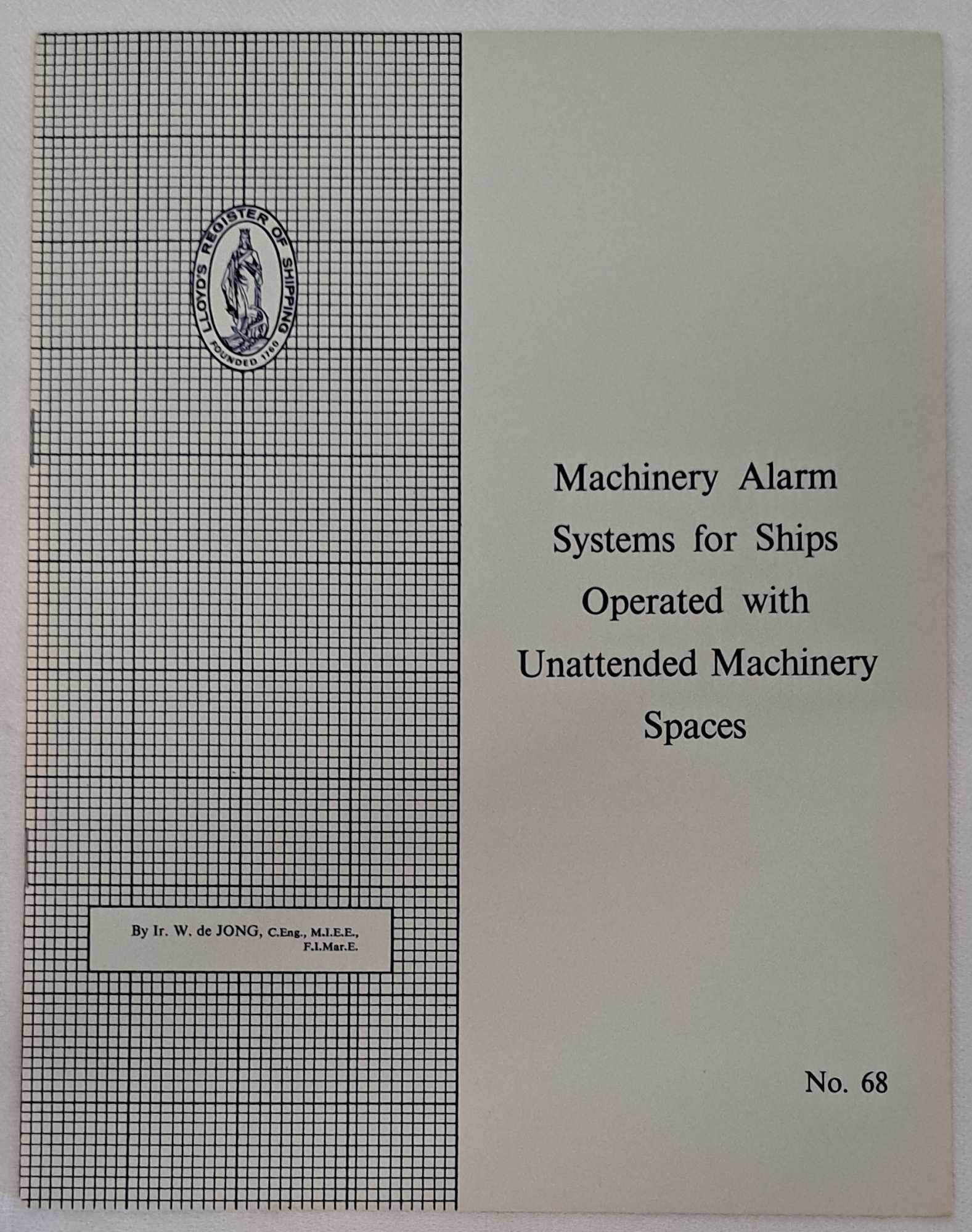 Machinery Alarm Systems for Ships Operated with Unattended Machinery ...