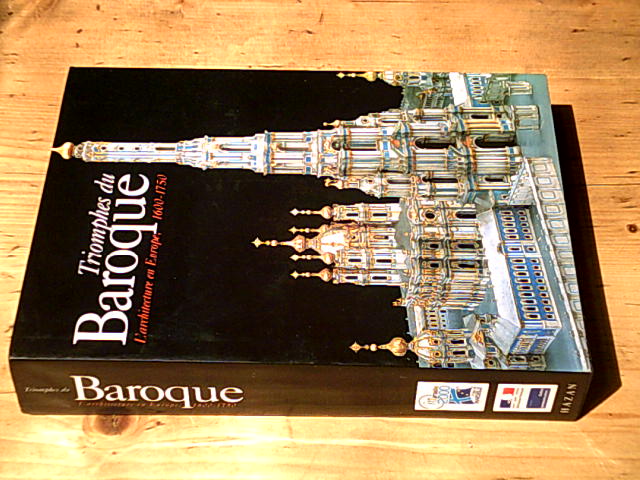 Triomphes du Baroque. L'Architecture en Europe 1600-1750 by MILLON ...