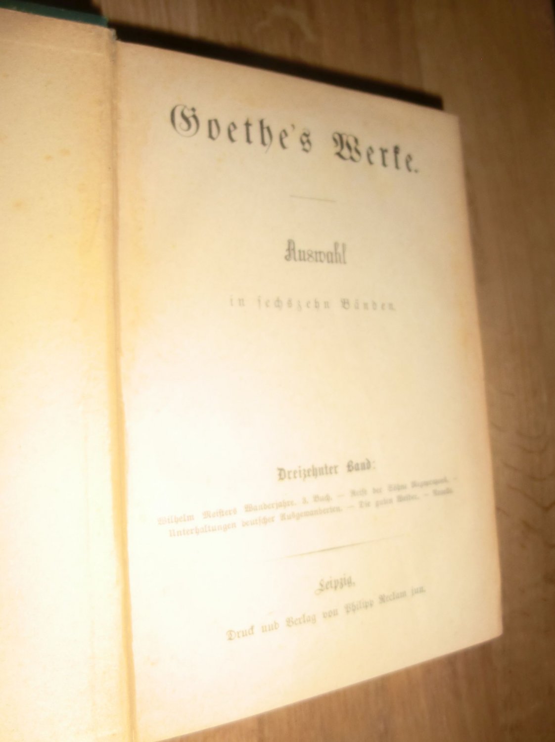 Goethe's Werke Dreizehnter Band 13 by Goethe, Johann Wolfgang von: Gut ...