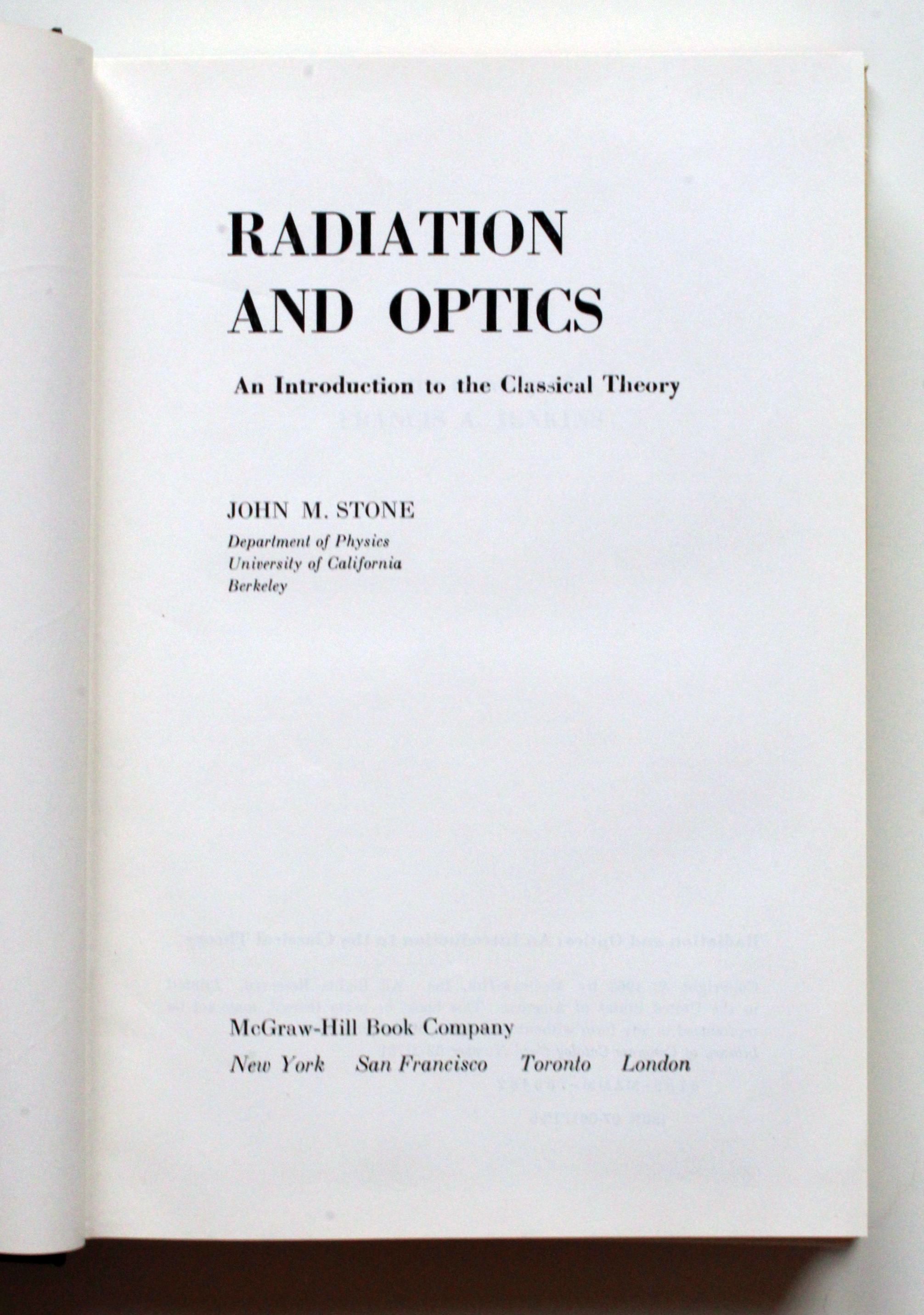 Radiation and Optics. An Introduction to the Classical Theory. von ...