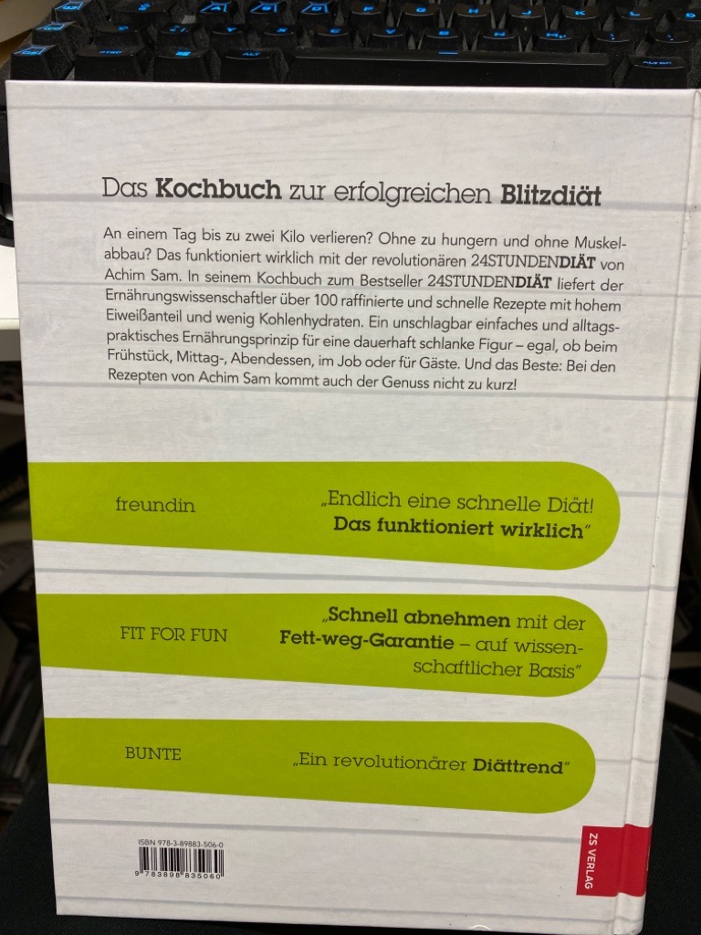 Das 24StundenDiät Kochbuch. von Achim Sam ; mit Michael Hamm ; Rezepte ...