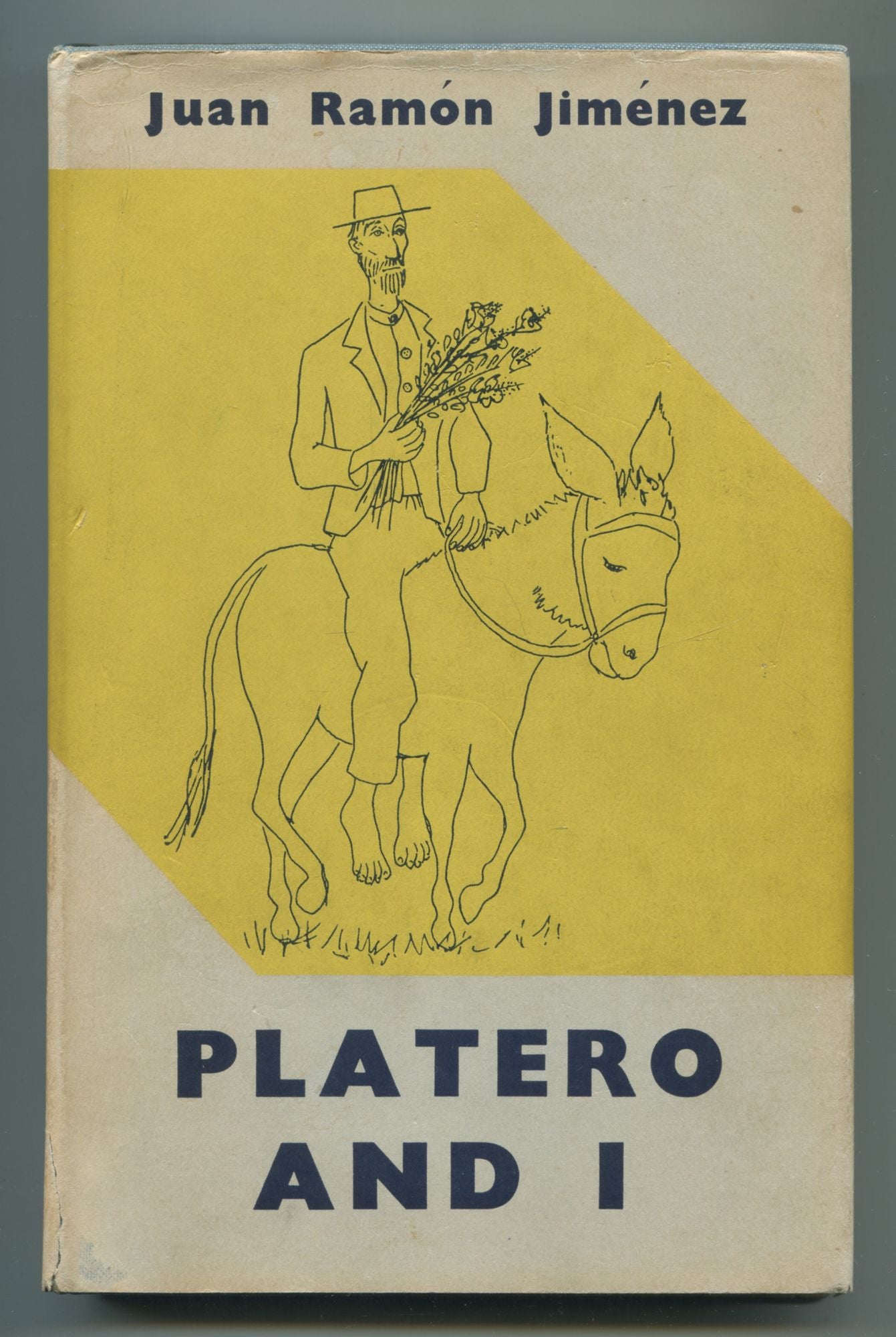 Platero and I: An Andalusian Elegy by JIMÉNEZ, Juan Ramón: Near Fine Hardcover (1956) | Between ...