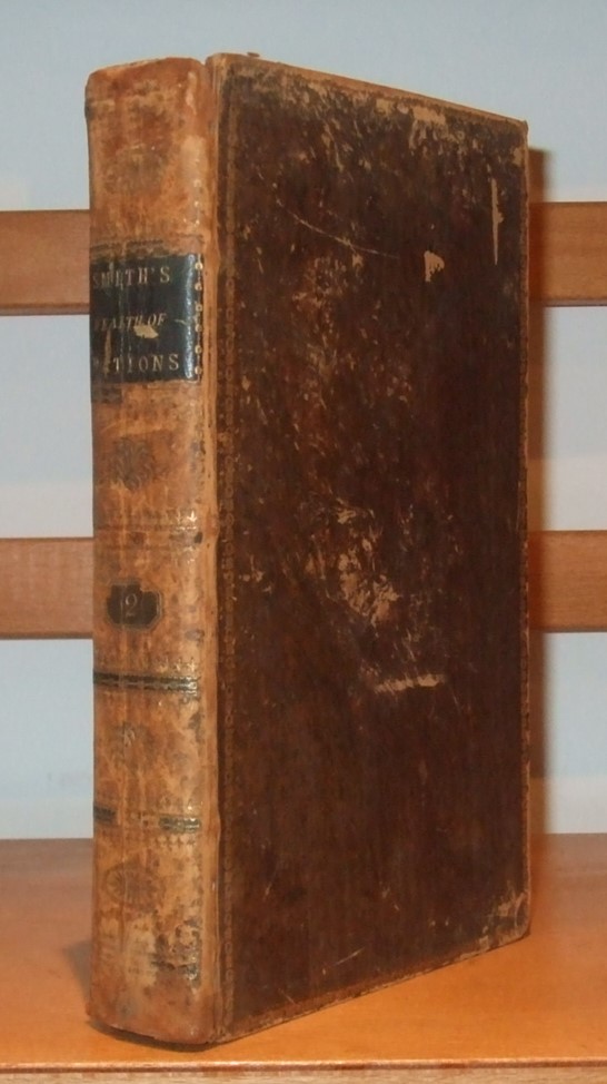 An Inquiry Into the Nature and Causes of the Wealth of Nations [ Volume ...