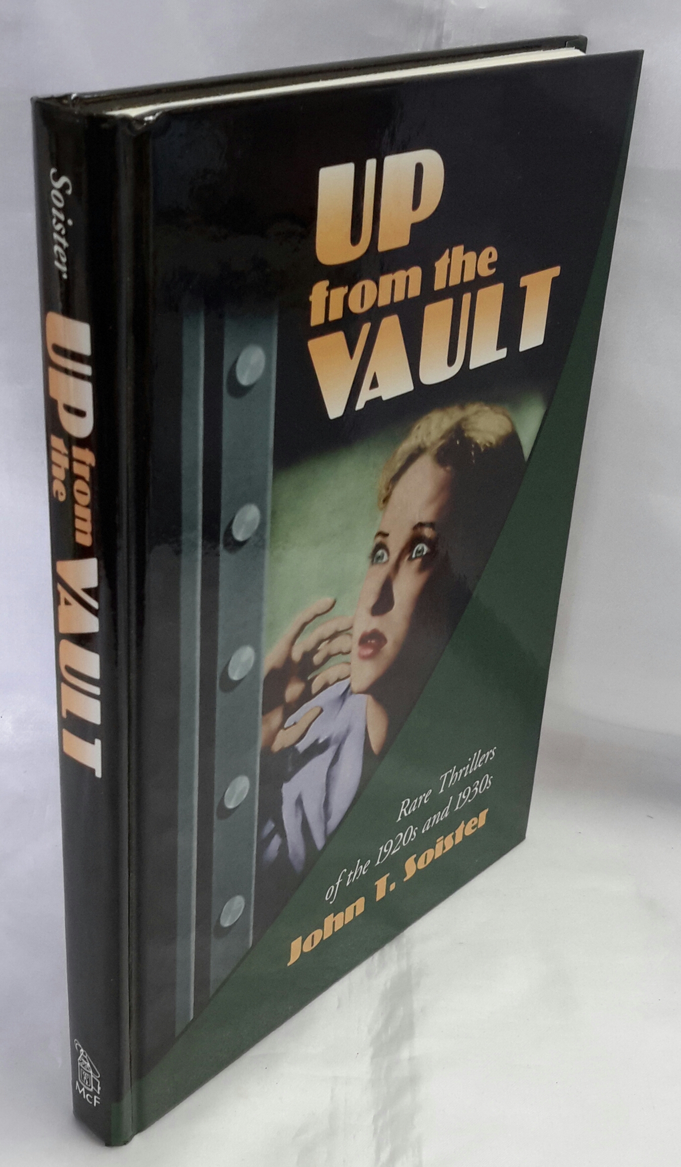 Up From the Vault. Rare Thrillers of the 1920s and 1930s. by SOISTER ...