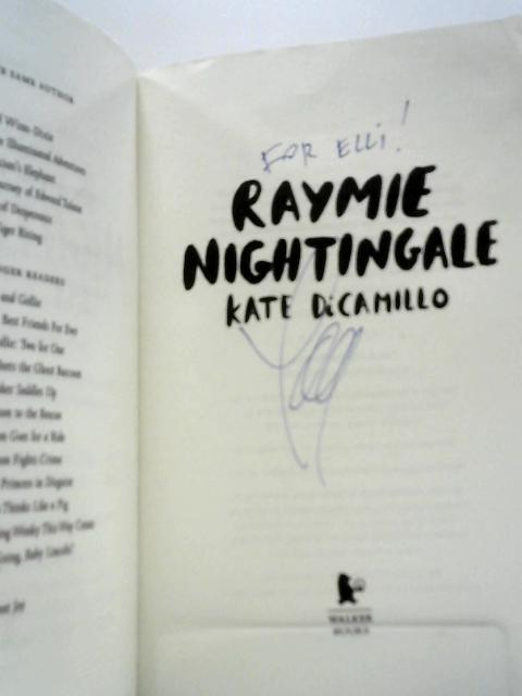 Raymie Nightingale von Kate DiCamillo: Fair (2017) Signed by Author(s ...