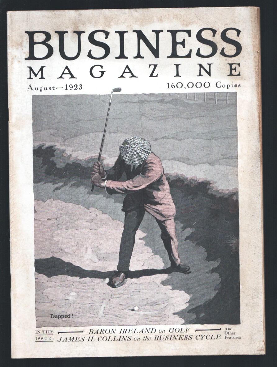 Business Magazine 8/1923-Golf cover & story-Unique ads & features-Over ...
