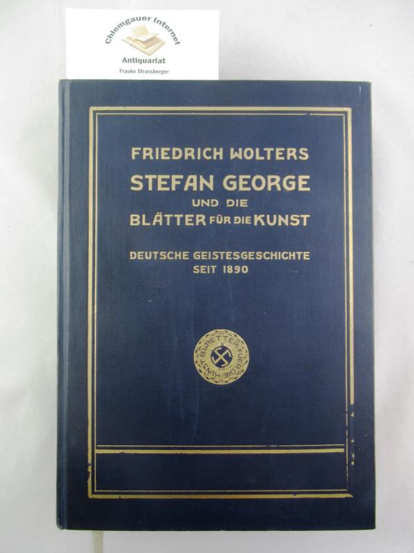 Stefan George und die Blätter für die Kunst : Deutsche ...