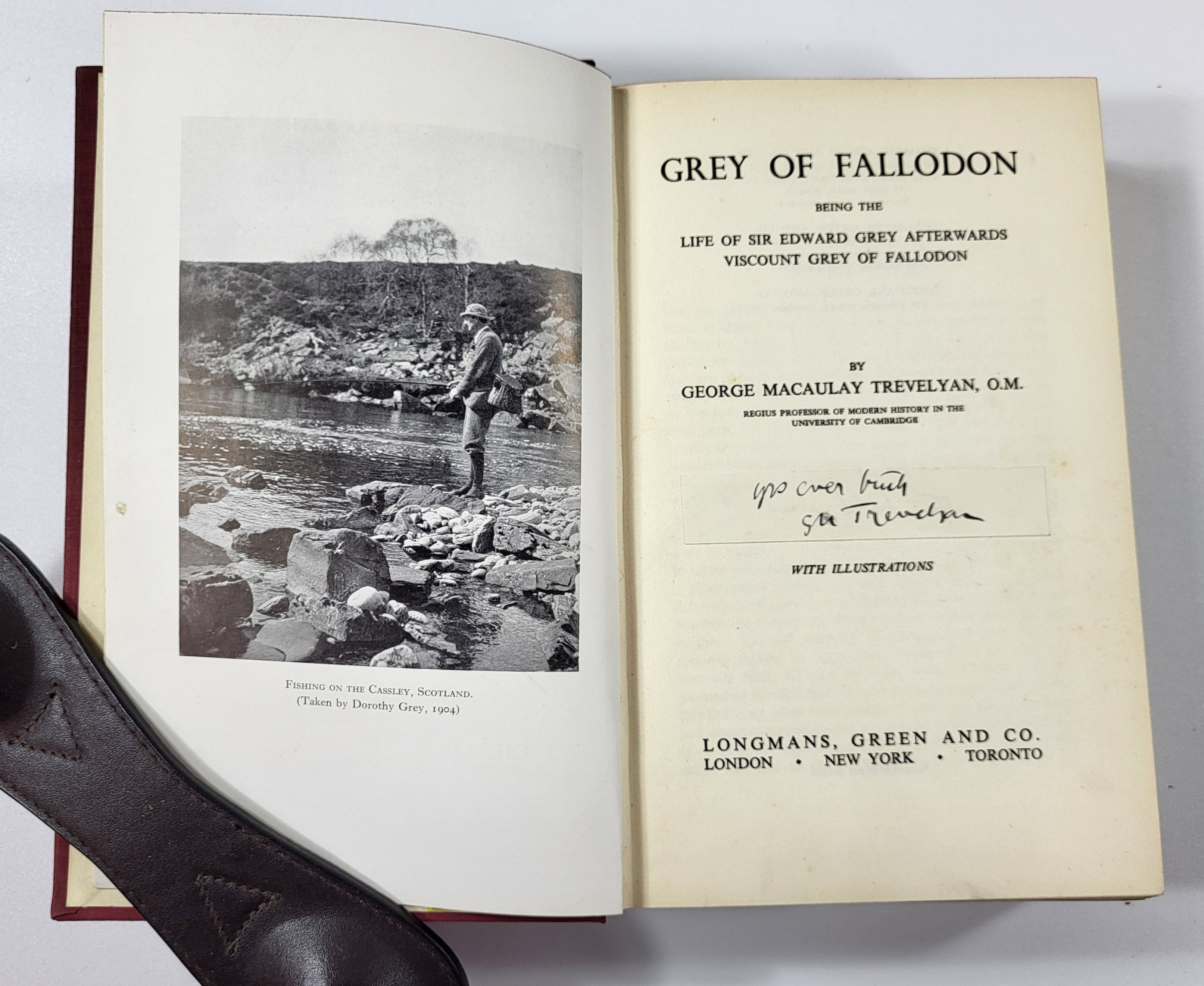 Grey of Fallodon; Being the Life of Sir Edward Grey Afterwards Viscount ...