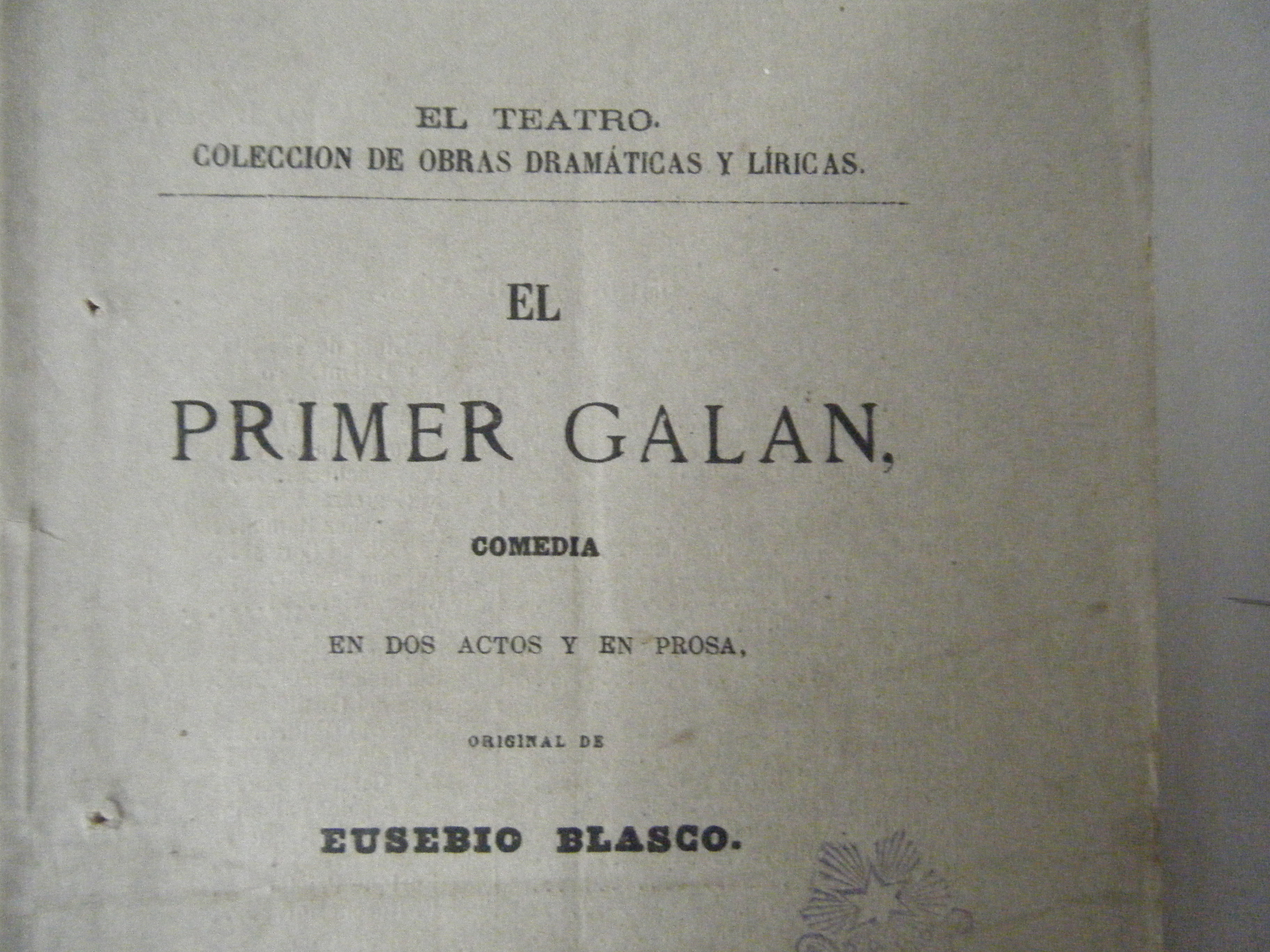 EL PRIMER GALÁN by EUSEBIO BLASCO: (1879) 1ª Edición Magazine ...