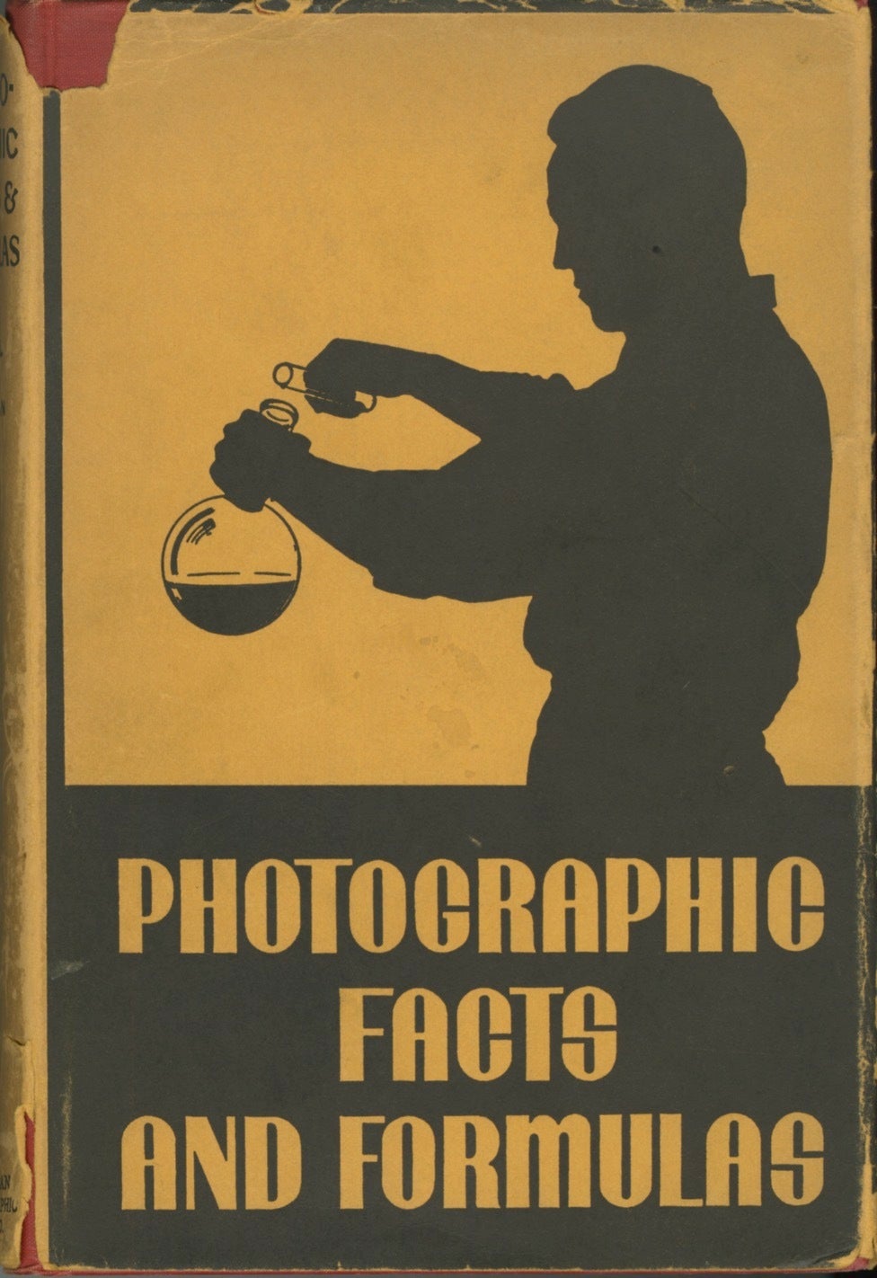 PHOTOGRAPHIC FACTS AND FORMULAS by Wall, E.J. and Franklin I. Jordan ...