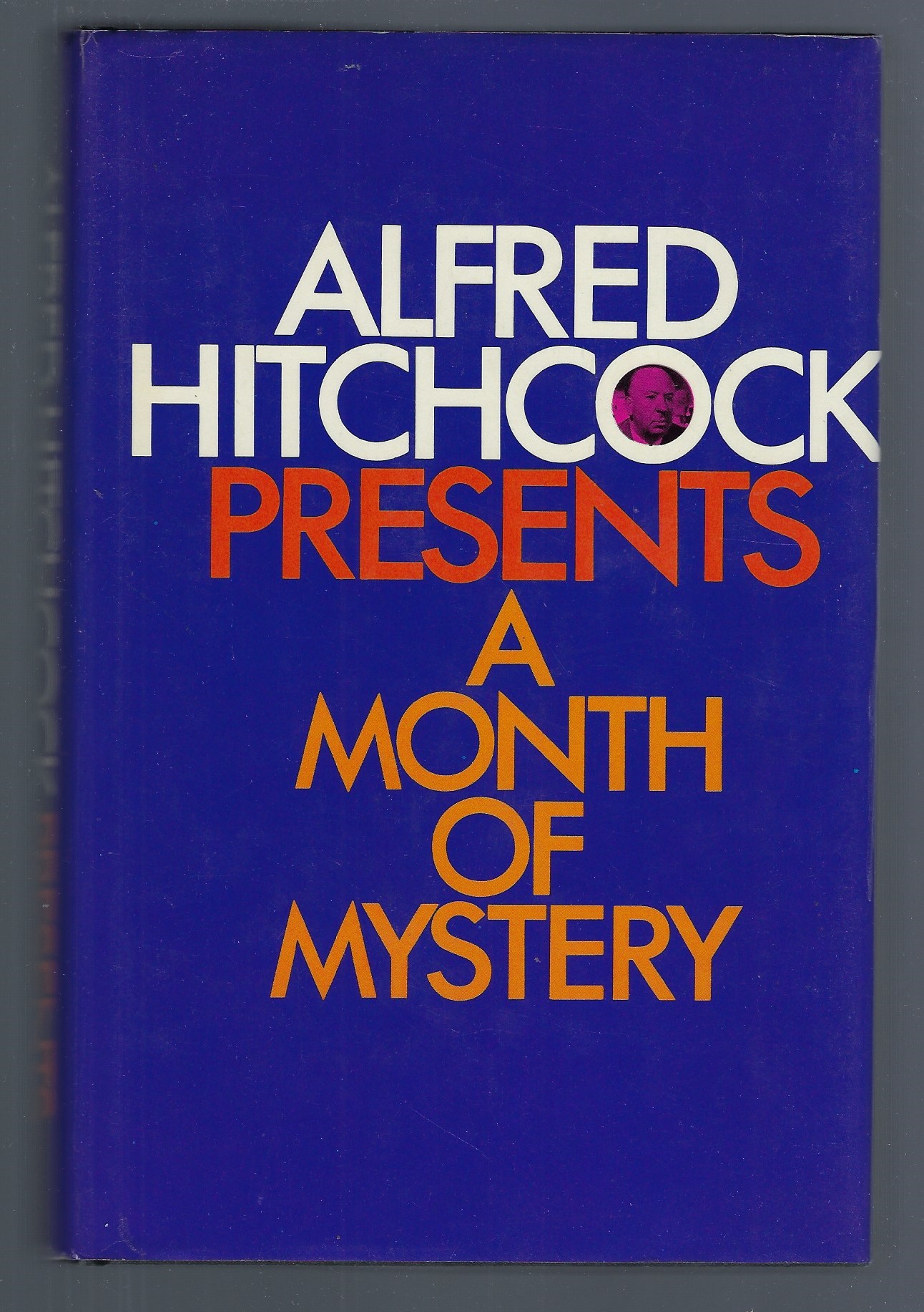Alfred Hitchcock Presents: A Month of Mystery by Hitchcock, Alfred ...