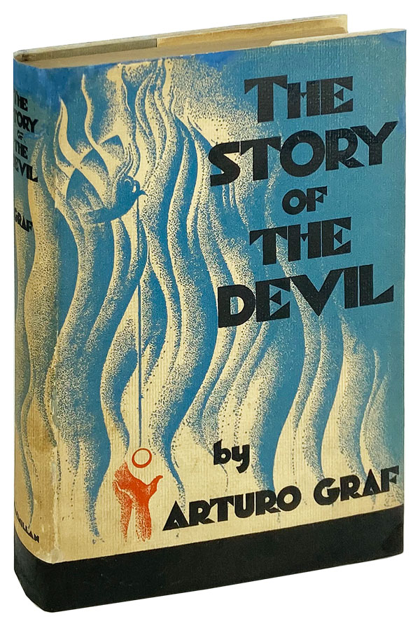 The Story of the Devil by Arturo Graf; Edward Noble Stone [trans ...