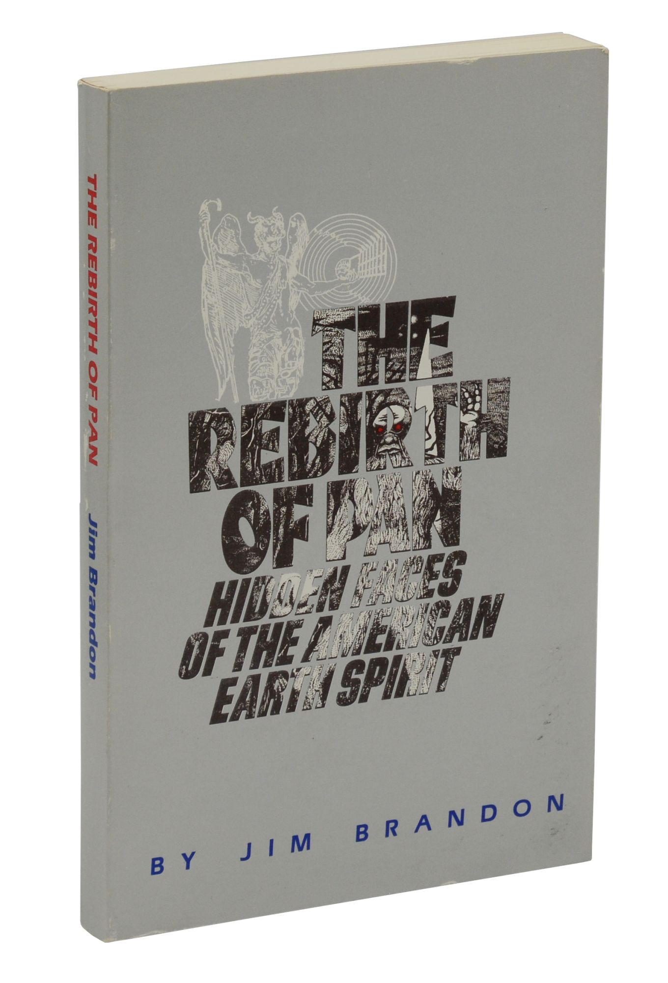 The Rebirth of Pan: Hidden Faces of the American Earth Spirit by ...