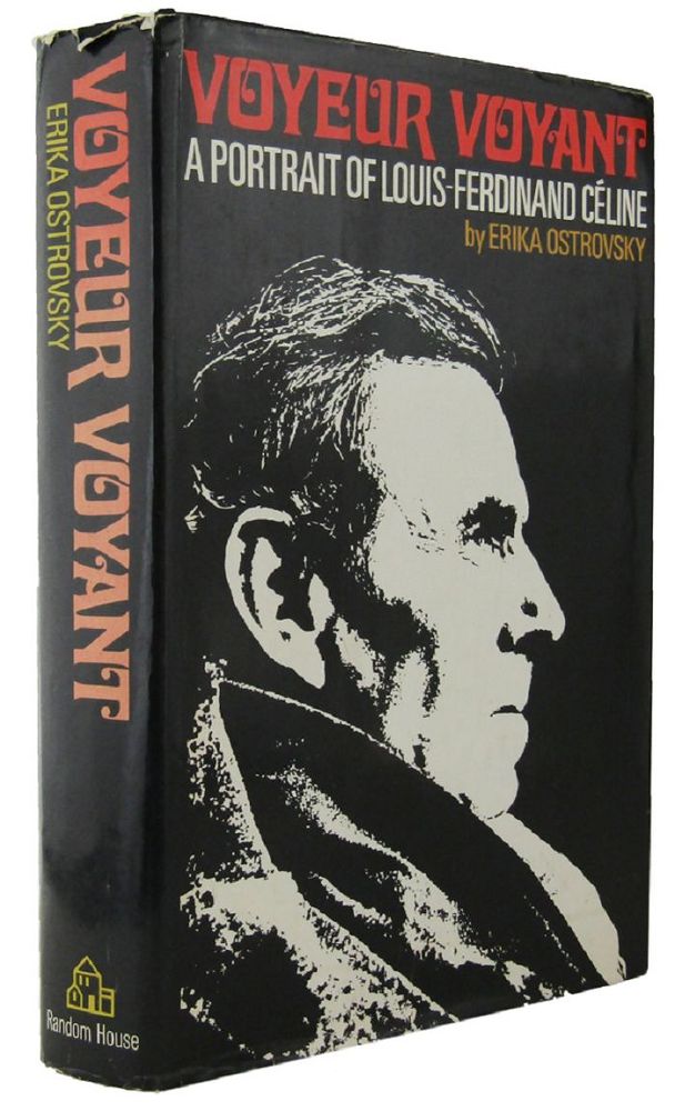 VOYEUR VOYANT by Celine, Louis-Ferdinand; Ostrovsky, Erika: (1971 ...