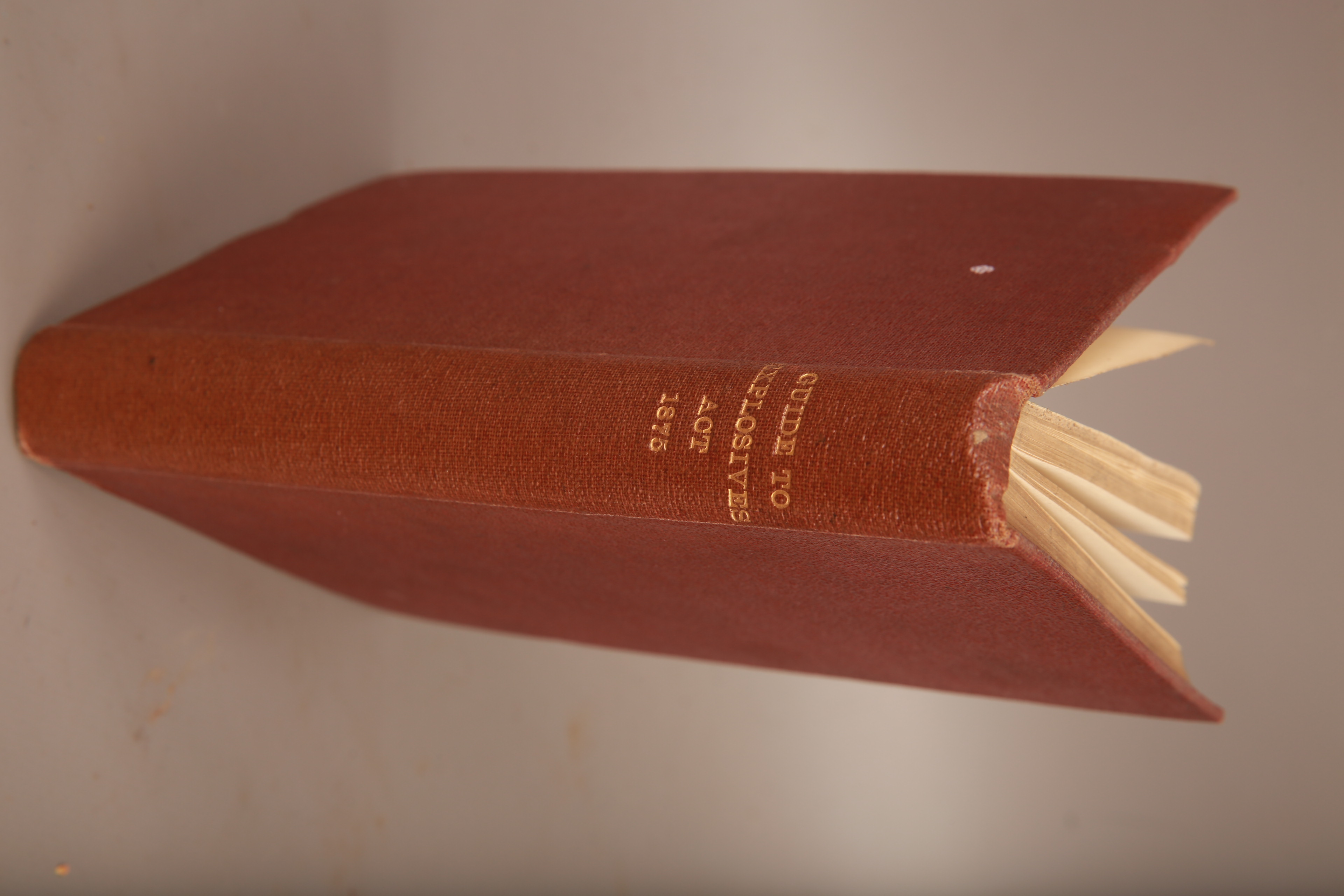 Guide to the Explosives Act, 1875, (38 Vict. c. 17.) and to the Orders ...