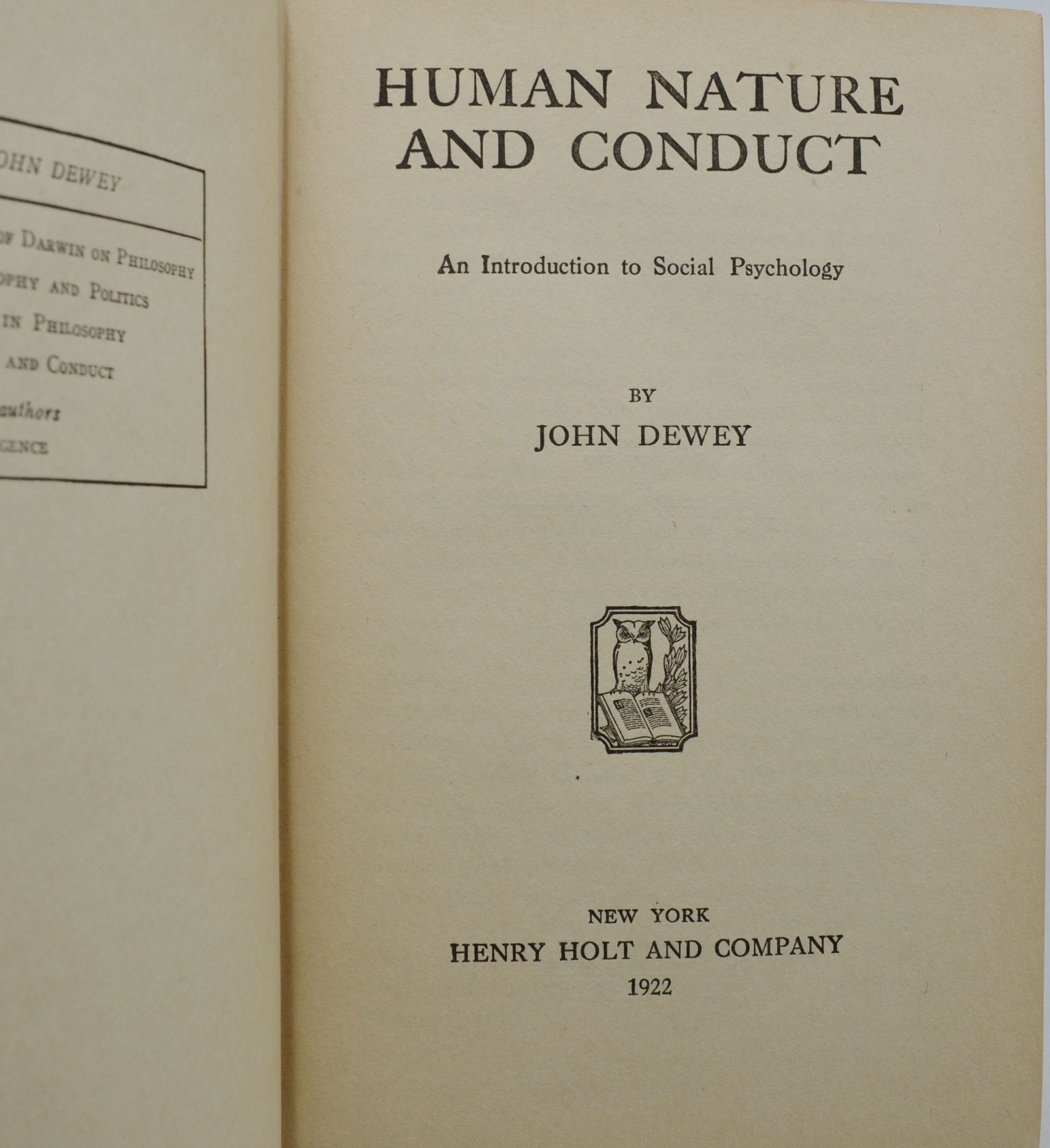 Human Nature and Conduct by Dewey, John: Very Good (1922) First Edition ...