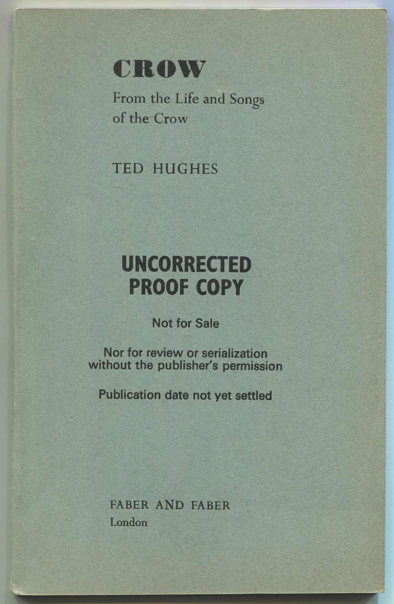 Crow: From the Life and Songs of the Crow by HUGHES, Ted: Fine ...