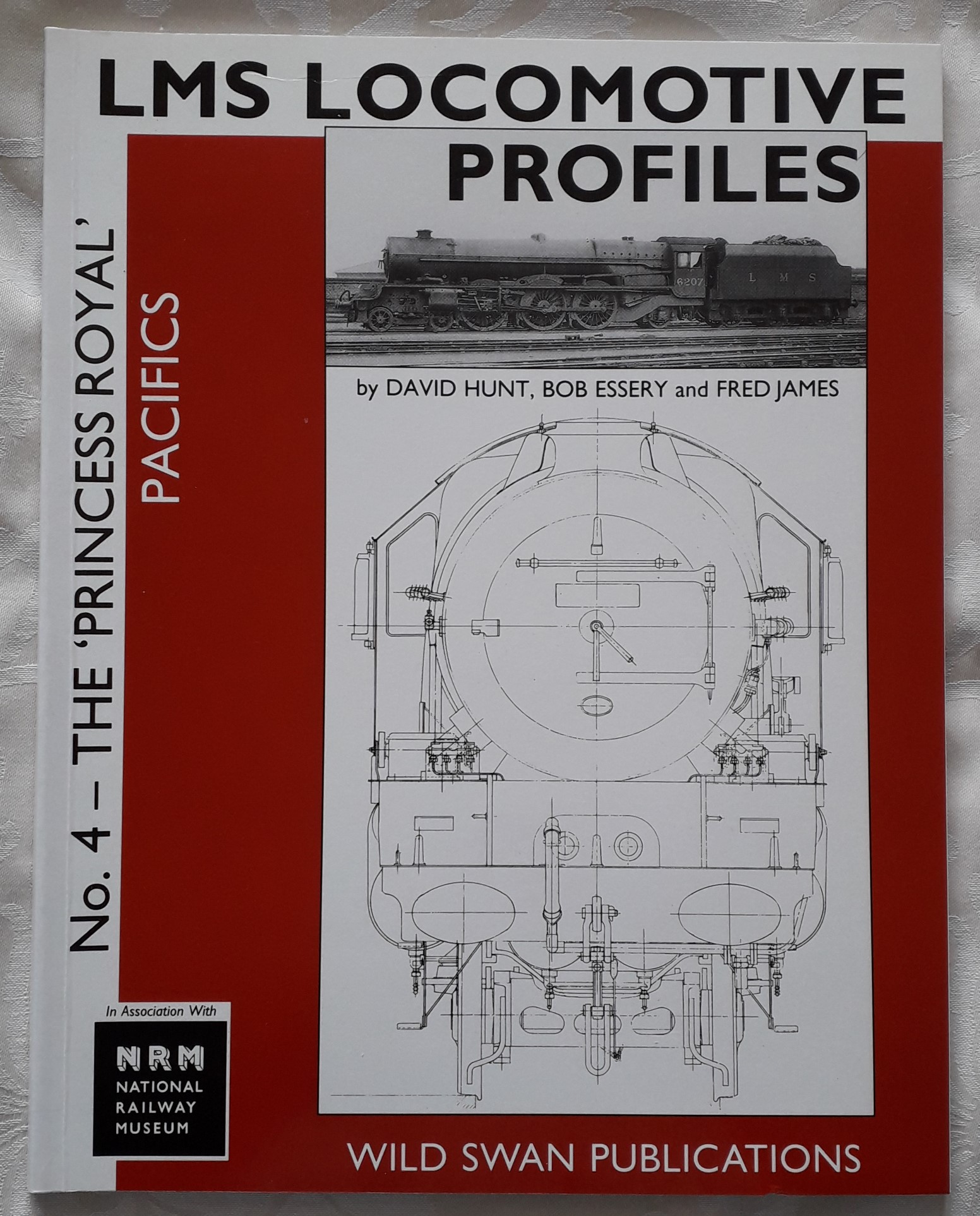 LMS Locomotive Profiles. No. 4 - The Princess Royal Pacifics by Hunt ...
