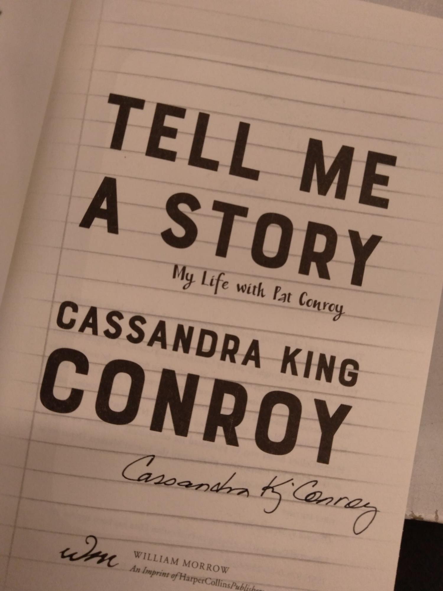 Tell Me a Story: My Life with Pat Conroy by Conroy, Cassandra King ...