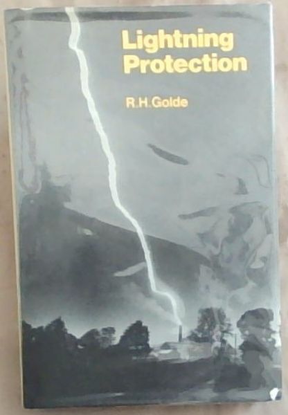 Lightning protection by Golde, Rudolf Heinrich: Very Good Hardcover ...