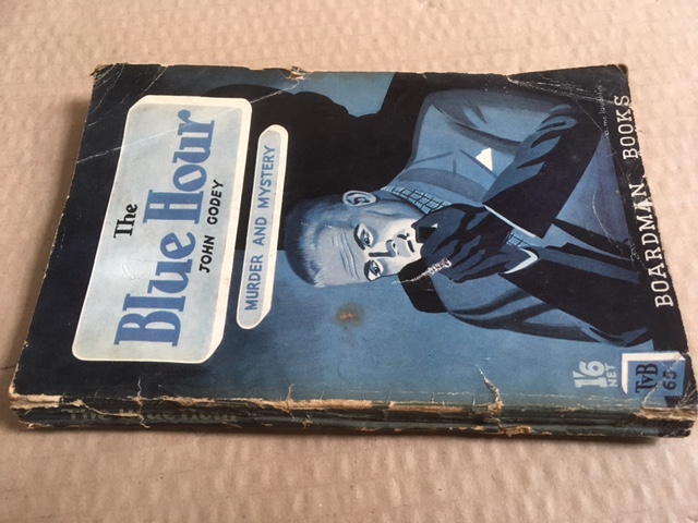 The Blue Hour by Godey, John: Good Mass Market Paperback (1949) First ...
