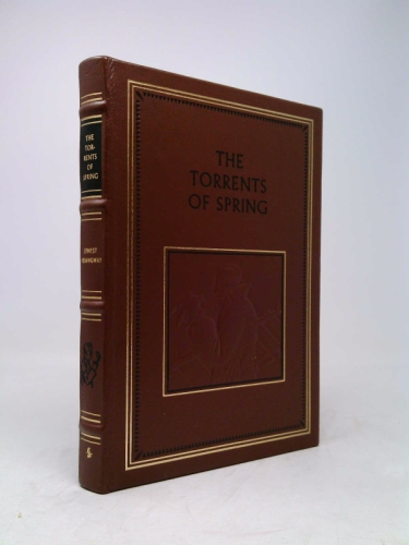 TORRENTS OF SPRING Easton Press von Ernest Hemingway: Very Good ...