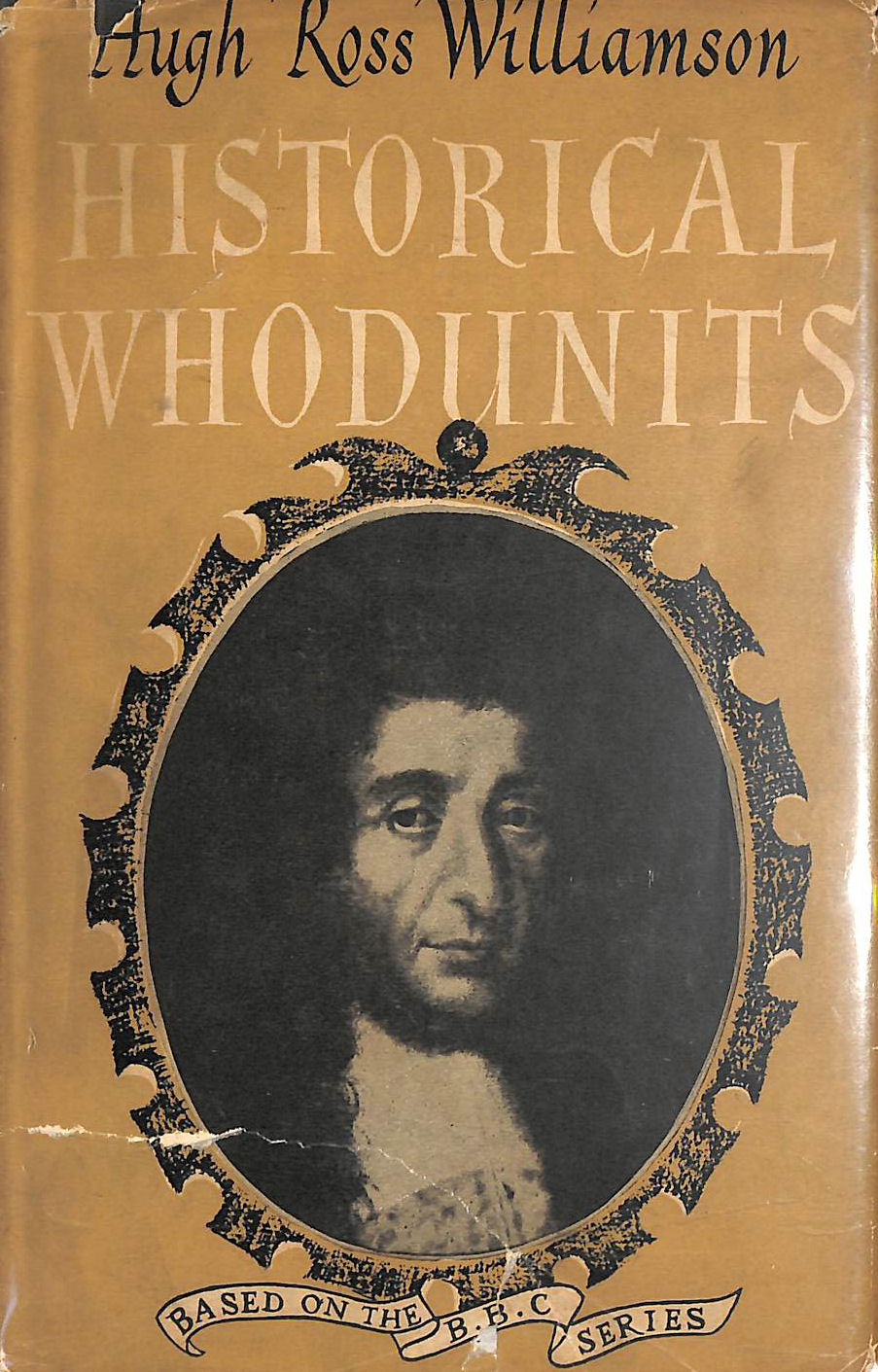 Historical Whodunits by Williamson, Hugh Ross: Good Hardcover (1955 ...