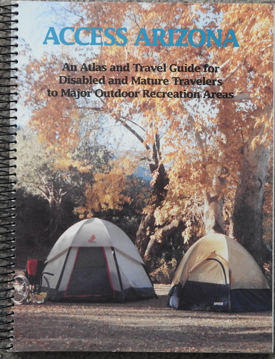 Access Arizona : An Atlas and Travel Guide for Disabled and Mature ...