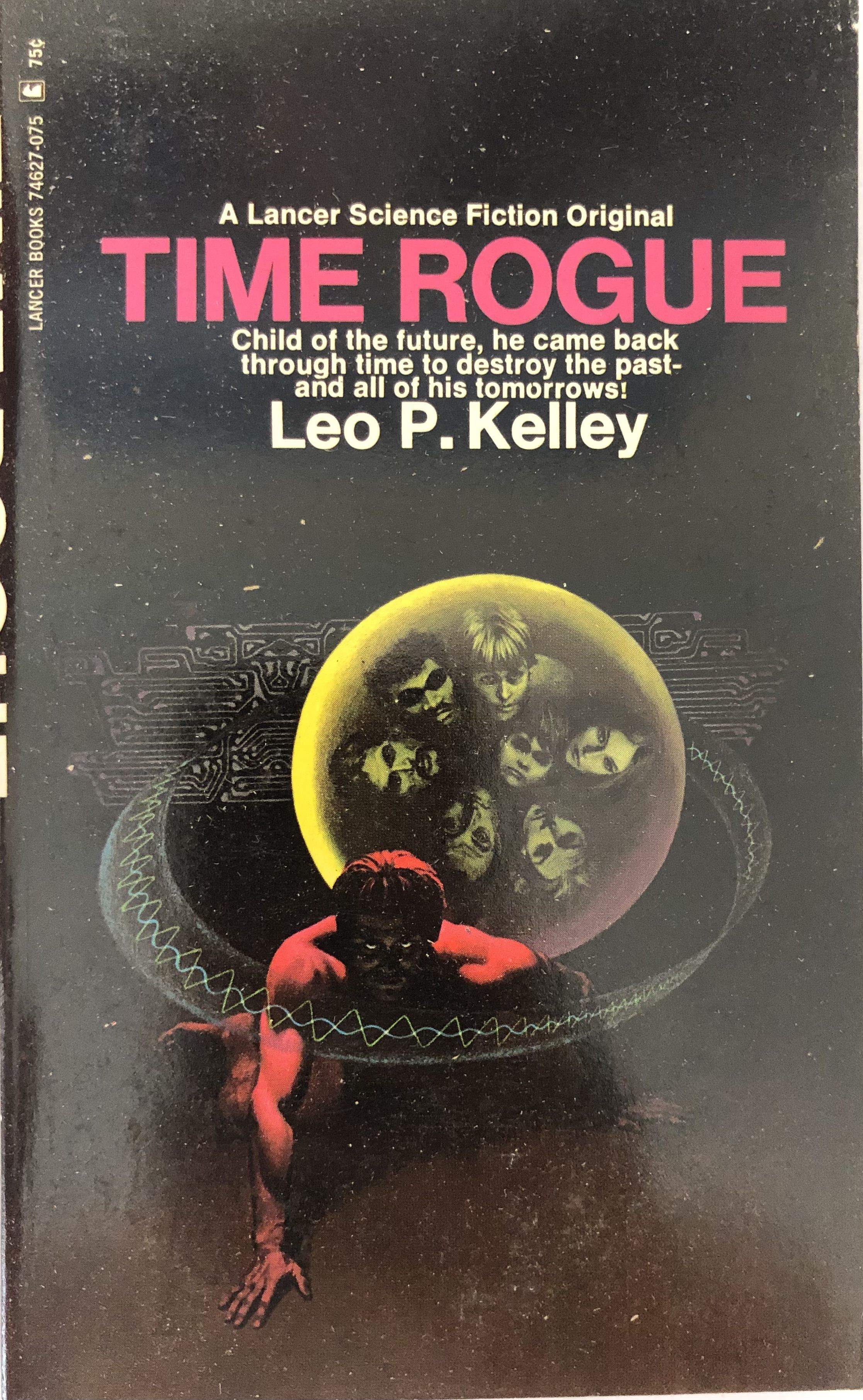 Time Rogue by Leo Kelley: Very Good Paperback (1970) 1st Edition ...