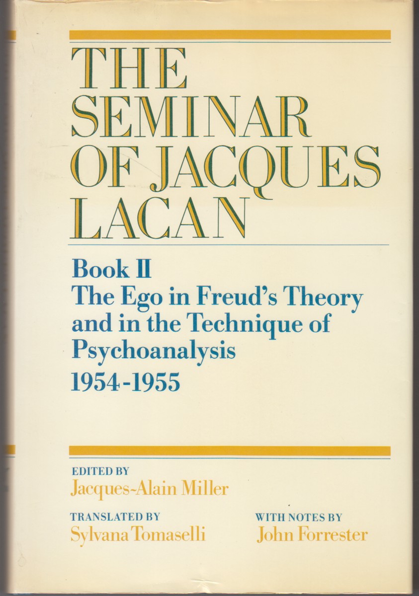 The Seminar of Jacques Lacan Book II The Ego in Freud's Theory and in ...