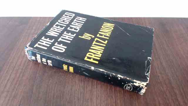 The Wretched Of The Earth by Frantz Fanon: Good Hardcover (1965 ...