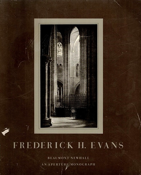 Frederick H. Evans: Photographer of the Majesty, Light, and Space of ...