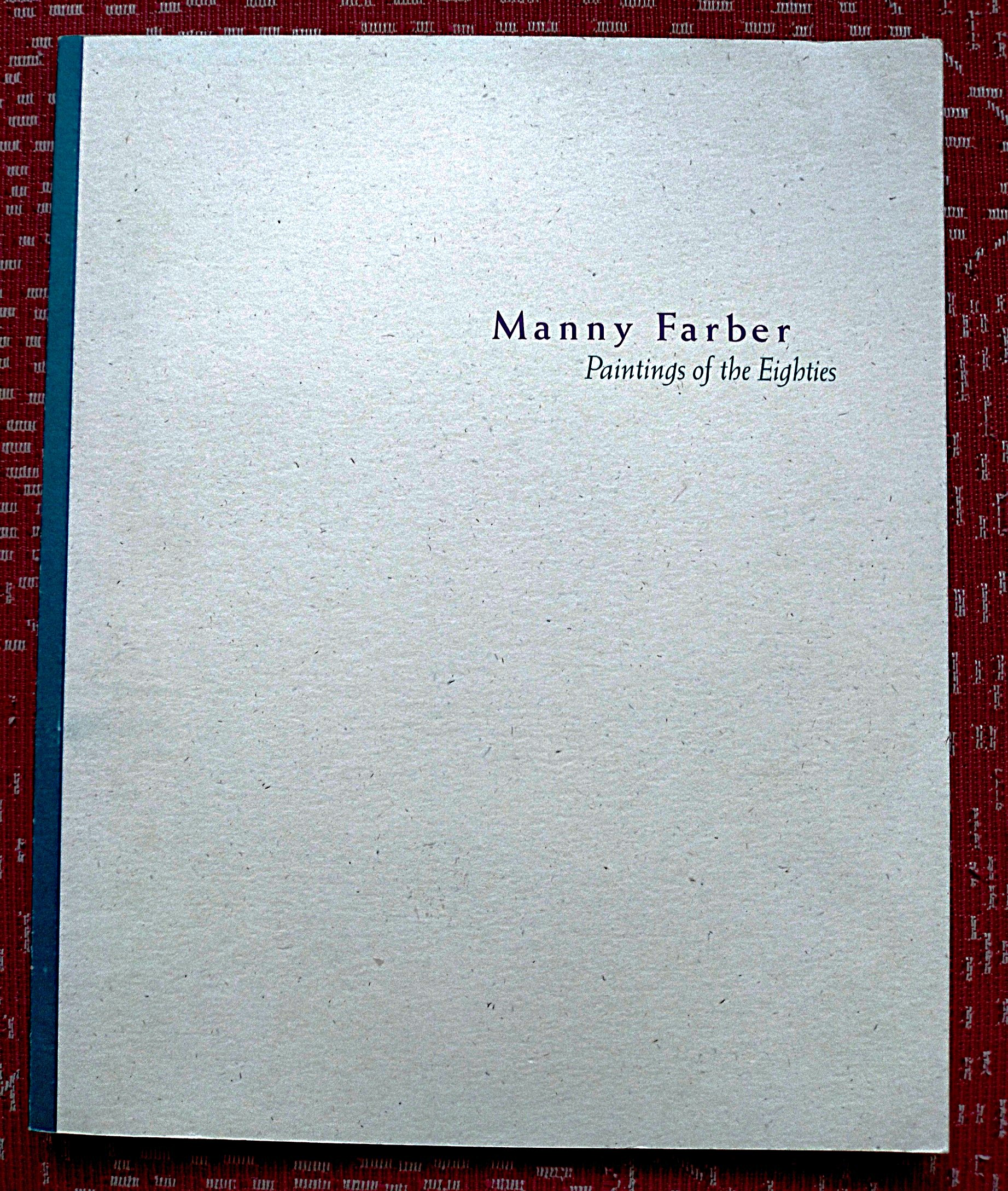 Manny Farber: Paintings of the Eighties by Yard, Sally: As New ...