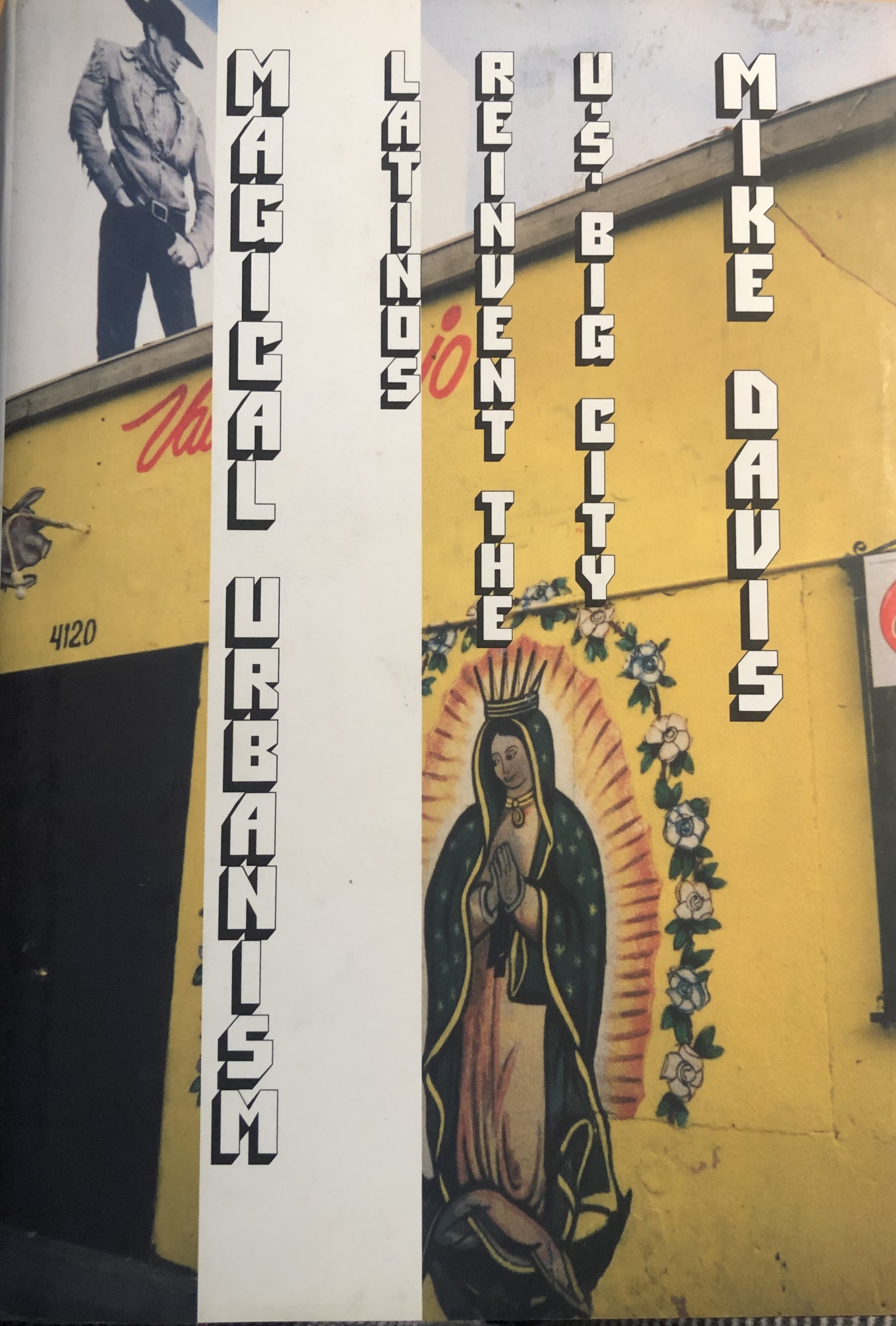 Magical Urbanism: Latinos Reinvent the US Big City by Davis, Mike: New ...