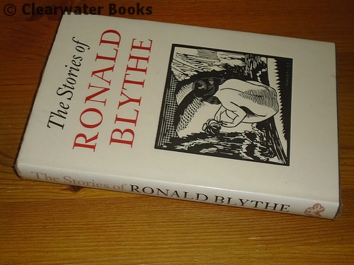 The Stories of Ronald Blythe. by RONALD BLYTHE.: Very Good Hardcover ...