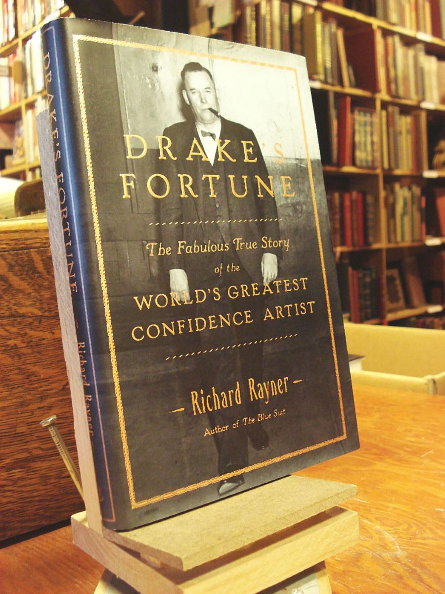 Drake's Fortune: The Fabulous True Story of the World's Greatest ...