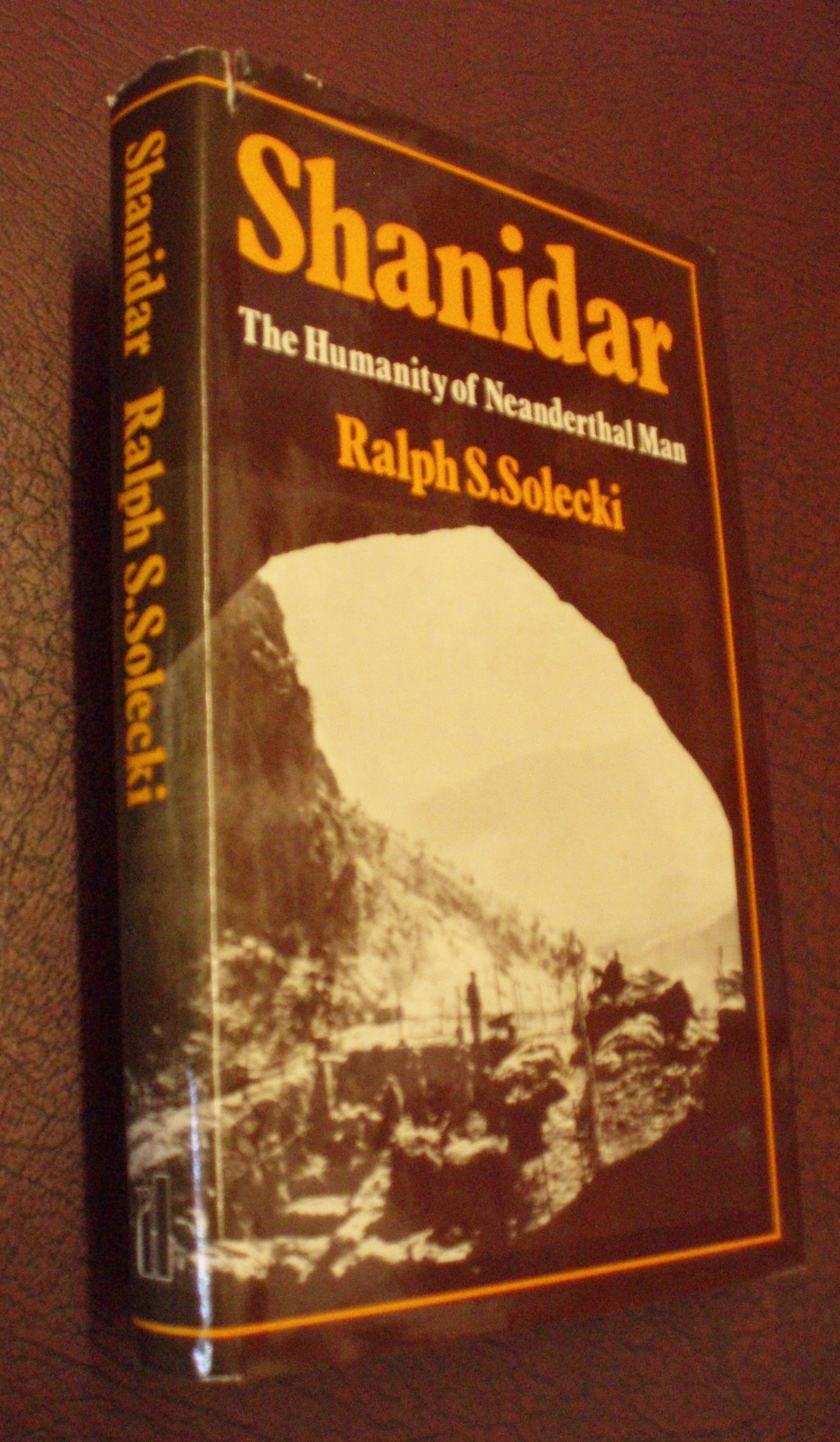 Shanidar The Humanity Of Neanderthal Man De Ralph S Solecki 1972