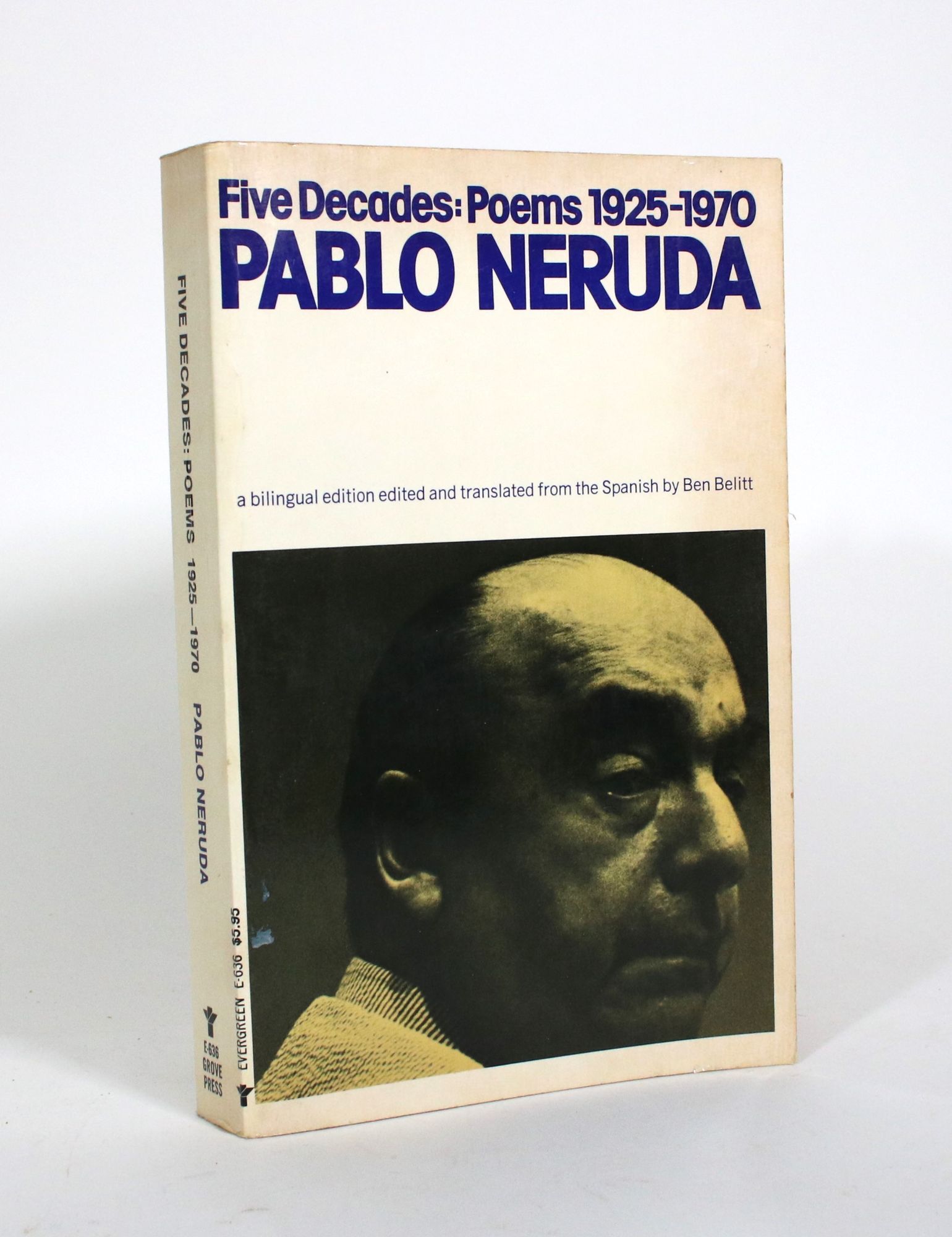 Five Decades: A Selection (Poems 1925-1970) by Neruda, Pablo; Belitt ...