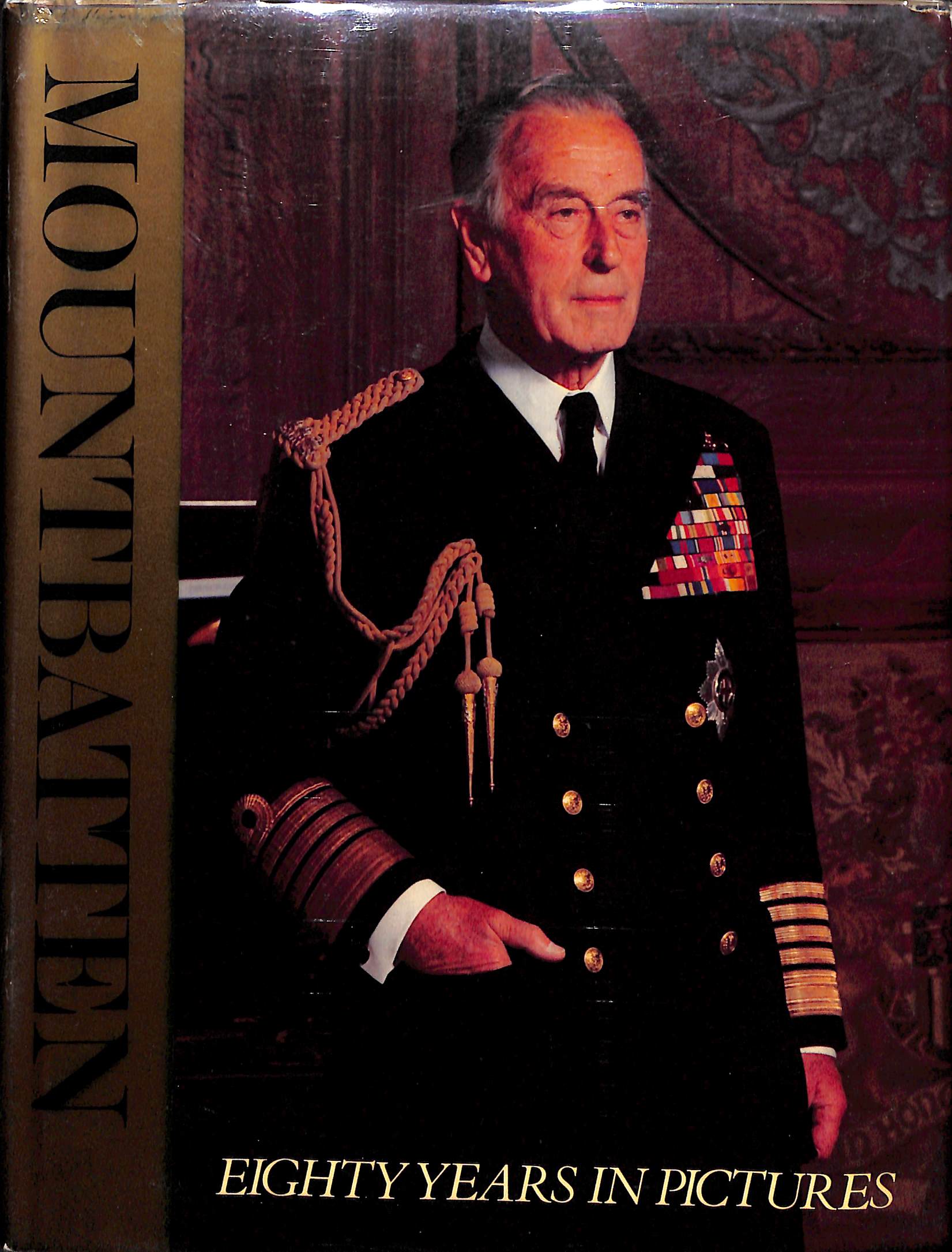 Mountbatten: Eighty Years In Pictures: Very Good Hardcover (1979) | The ...