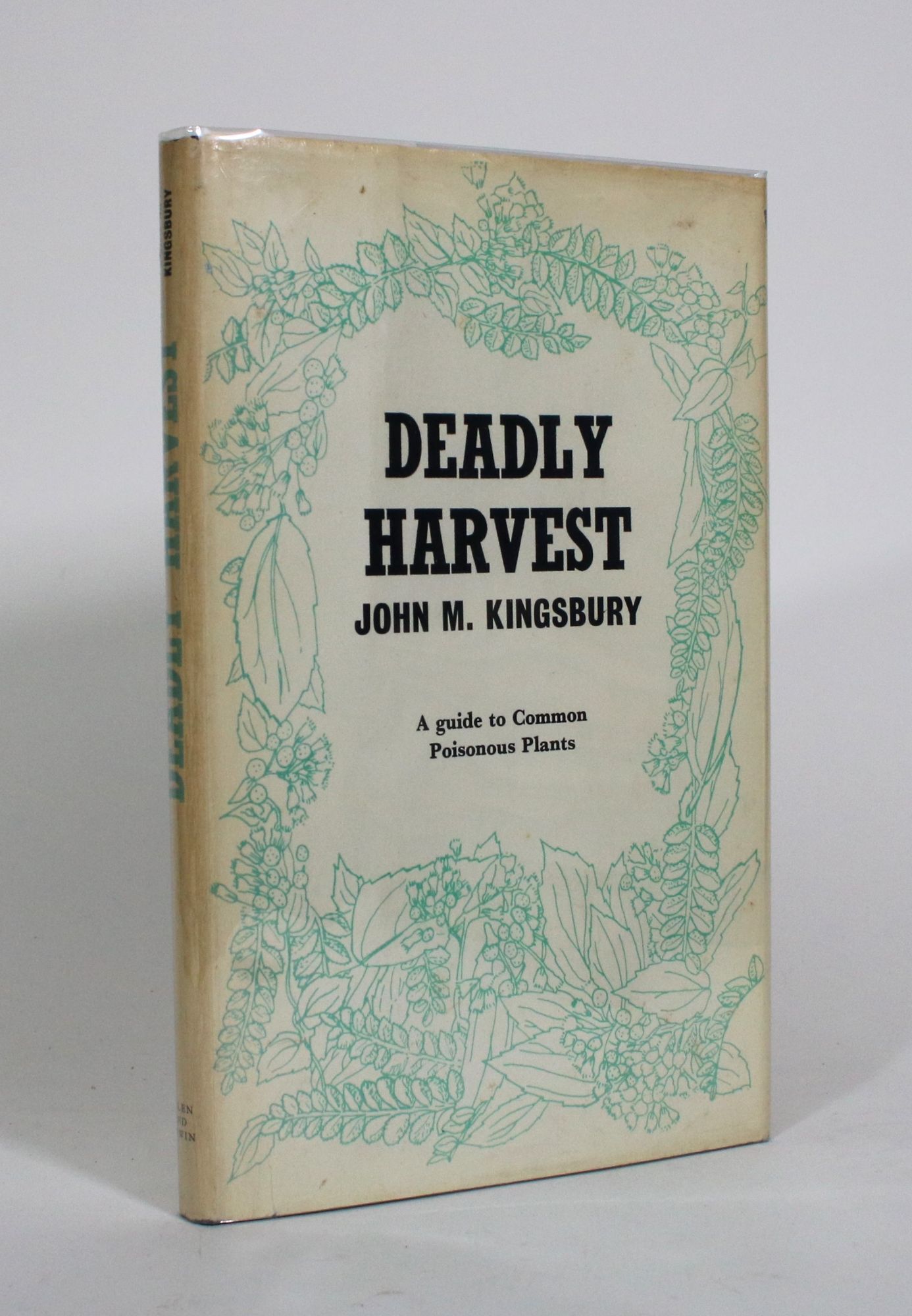 Deadly Harvest: A Guide to Common Poisonous Plants von Kingsbury, John ...